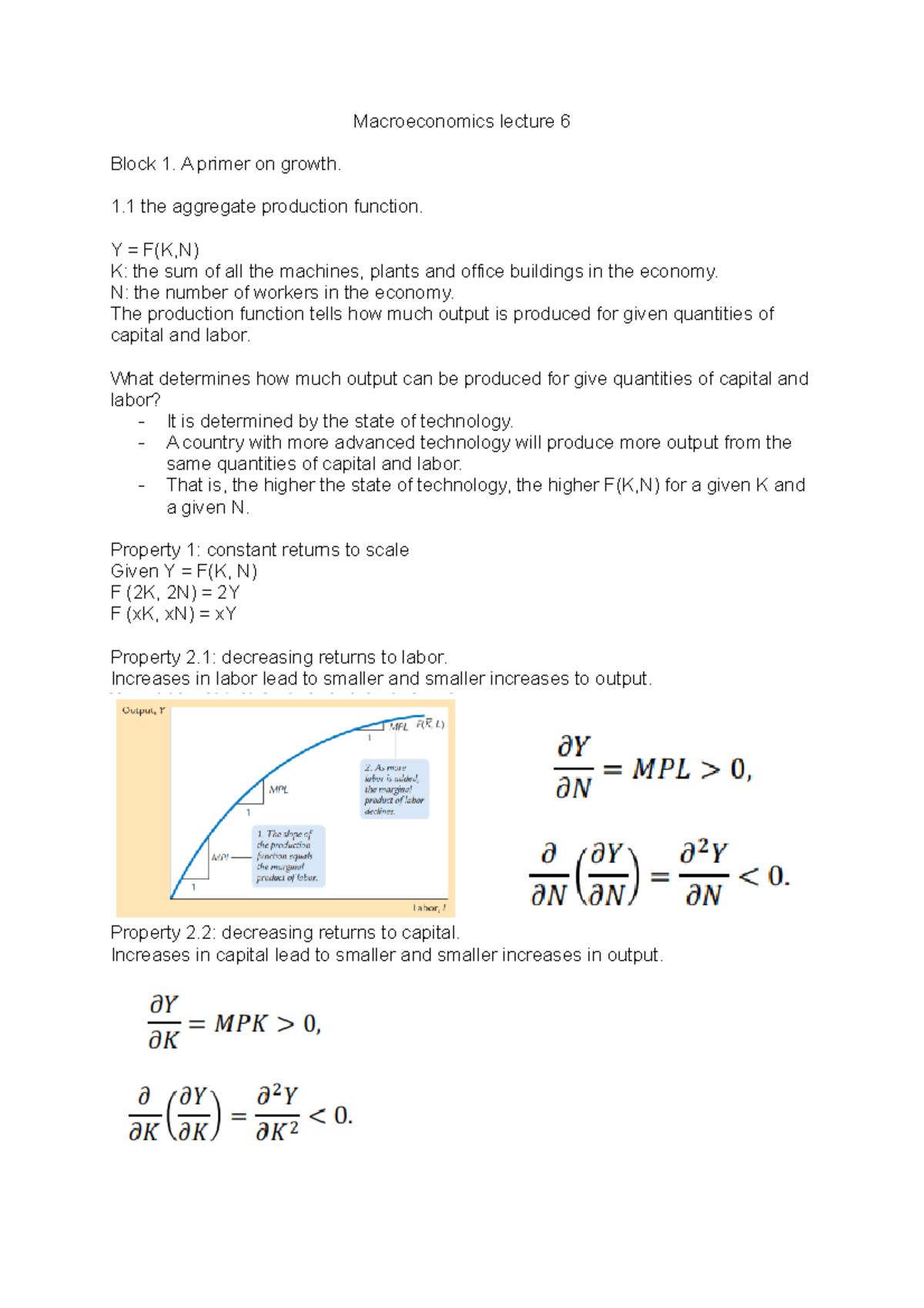 Macroeconomics Lecture 6 A Primer On Growth 1 The Aggregate Production Function Y F K N K