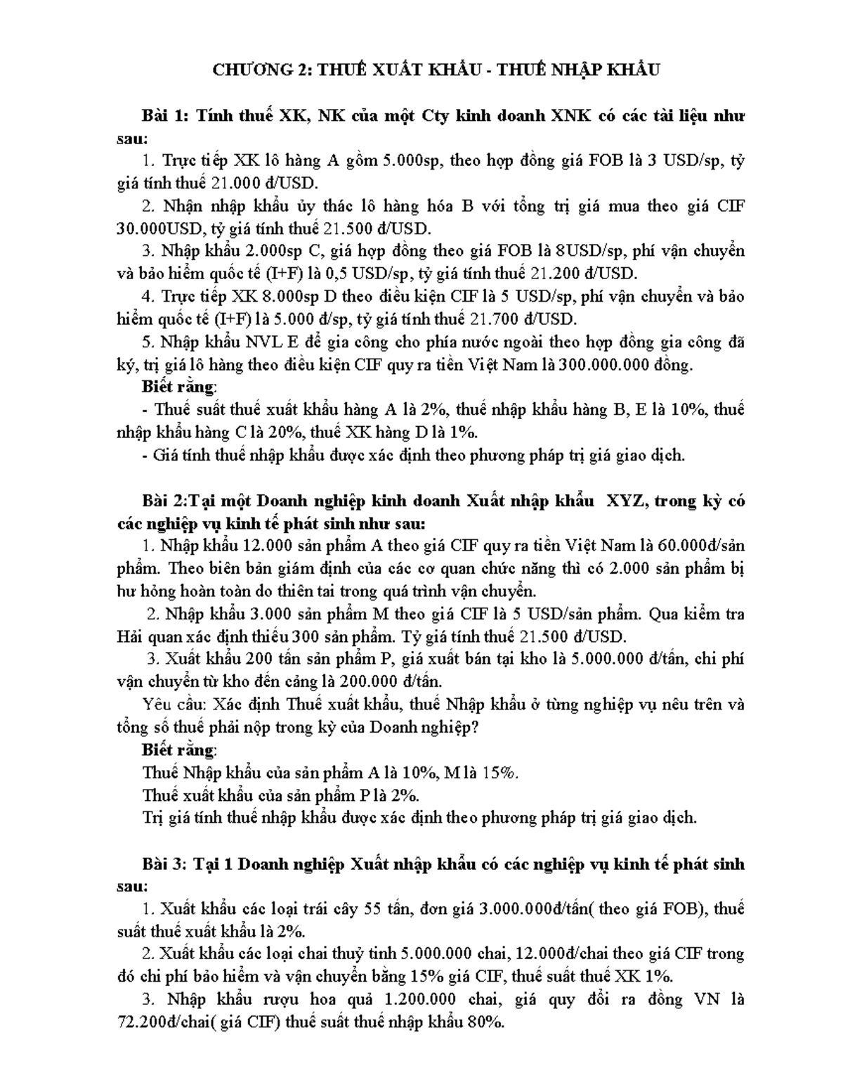 Chuong 2.BT Thue XNK.gui sv - CHƯƠNG 2: THUẾ XUẤT KHẨU - THUẾ NHẬP KHẨU Bài 1: Tính thuế XK, NK ...