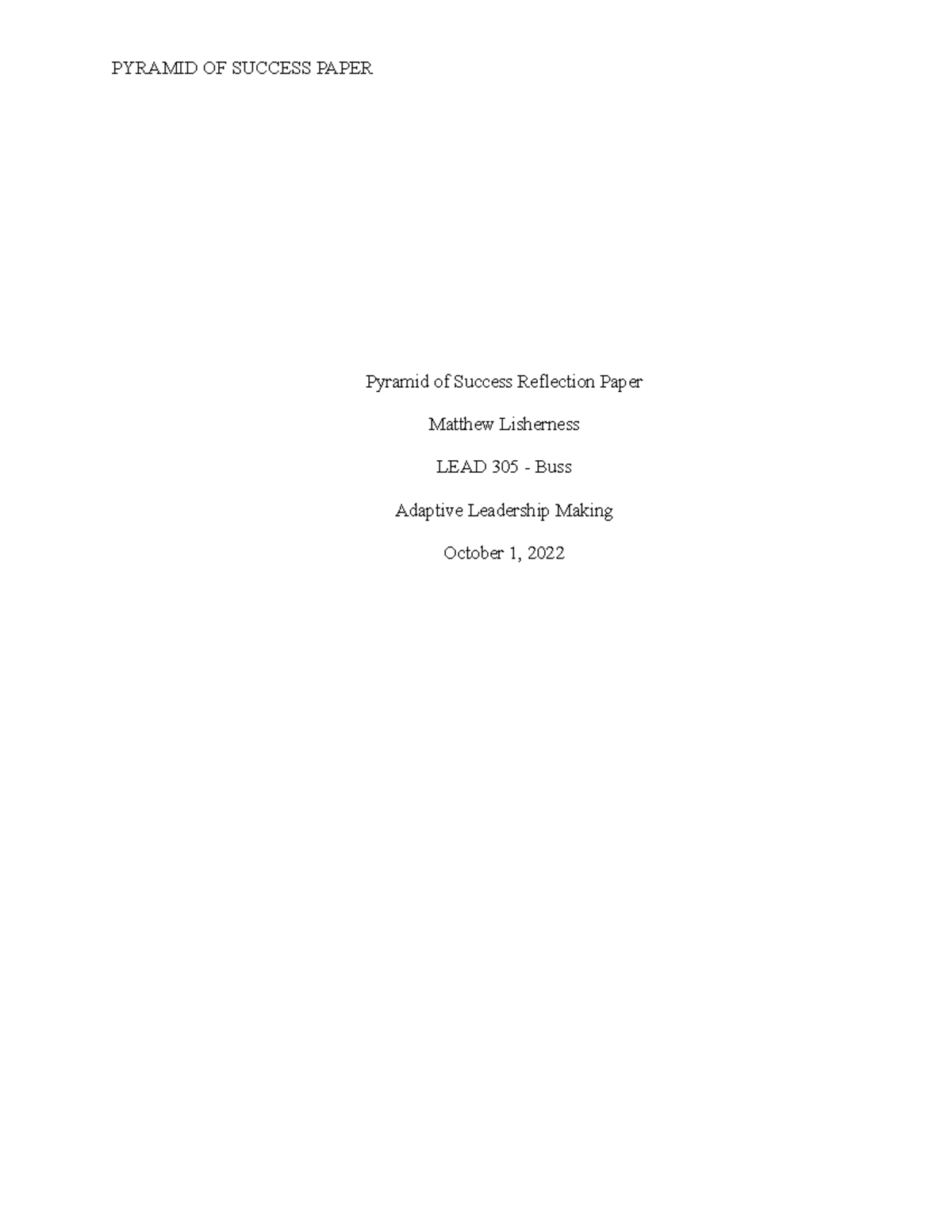 LEAD305 Pyramid Succ Lisherness - PYRAMID OF SUCCESS PAPER Pyramid of ...