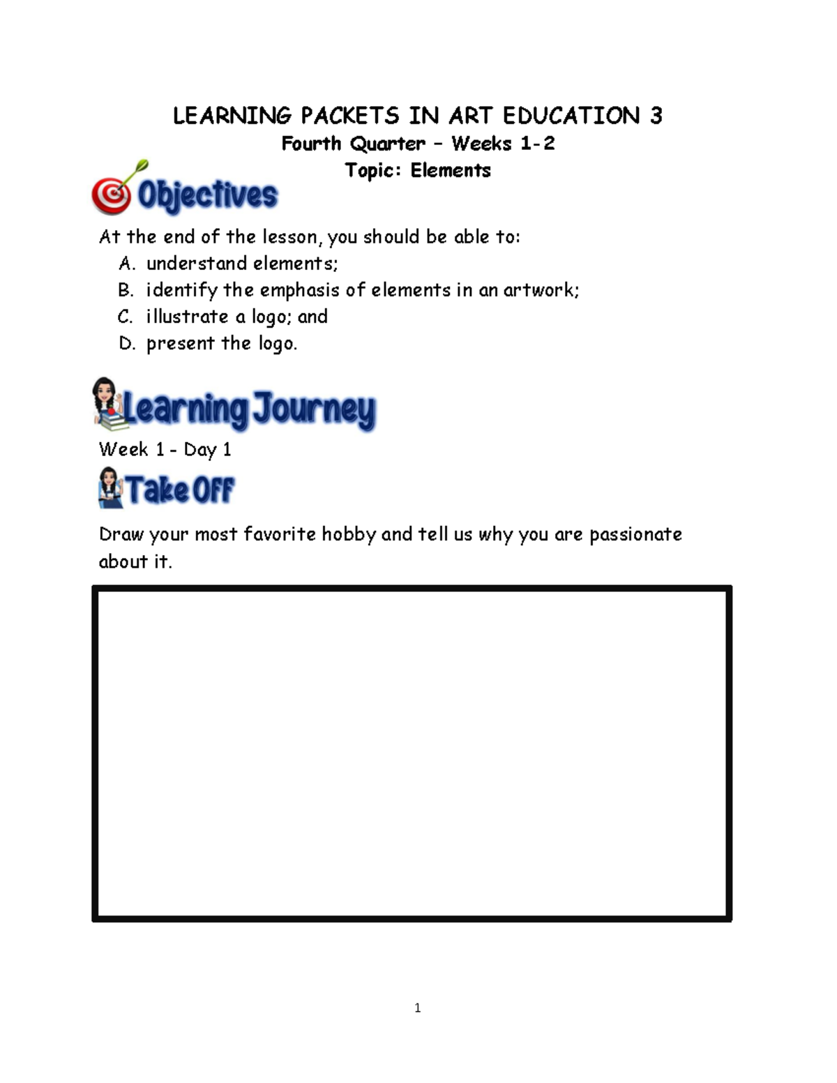 ART 3 2nd Sem Weeks 1-4 - Learning Plan - LEARNING PACKETS IN ART ...