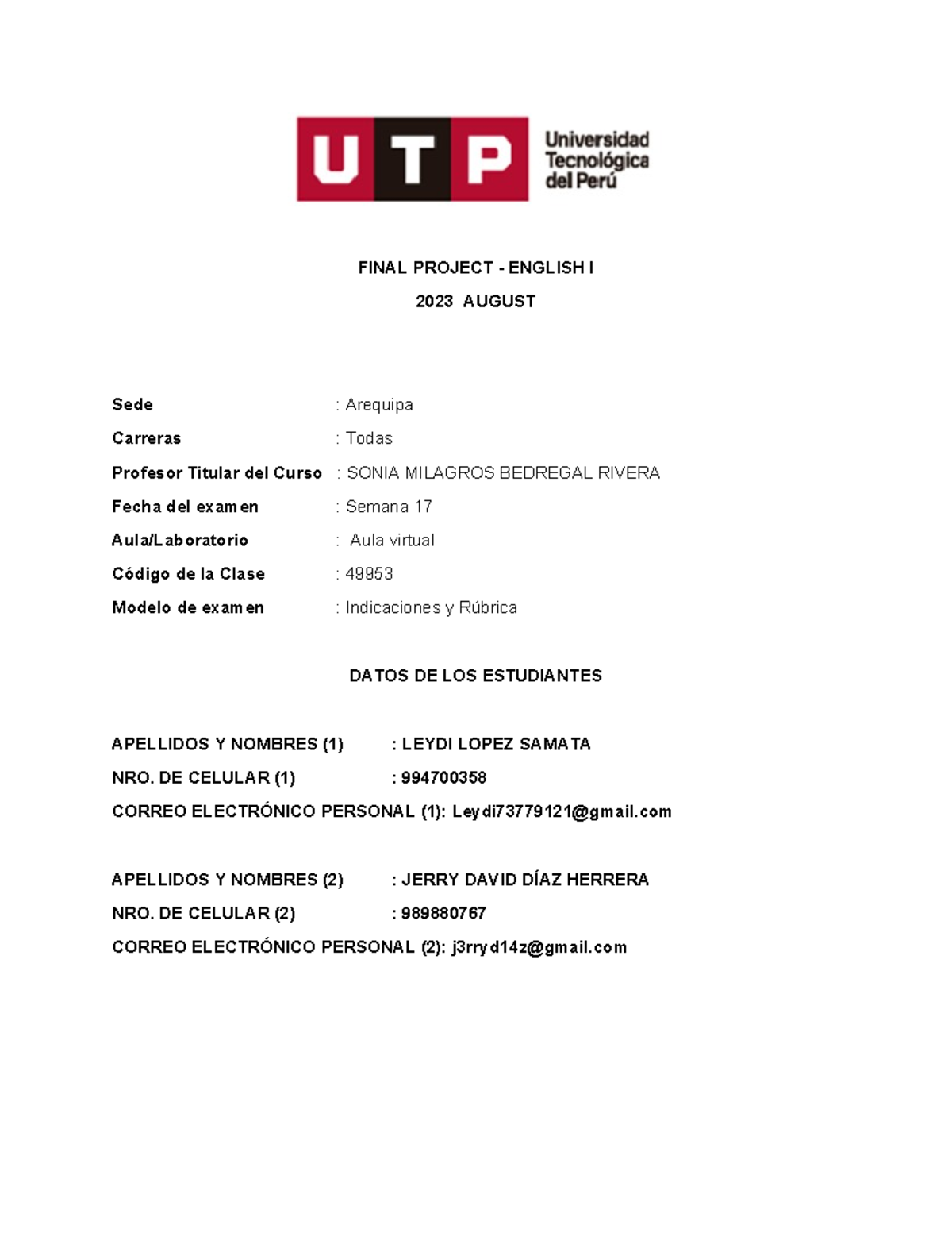 Final Proyecto- English I - FINAL PROJECT - ENGLISH I 2023 AUGUST Sede : Arequipa Carreras ...