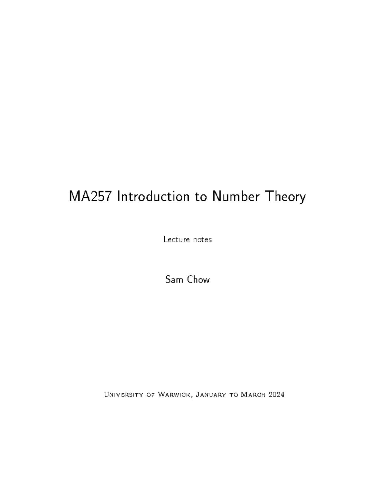 Notes V 3 - MA257 Introduction to Number Theory Lecture notes Sam Chow ...
