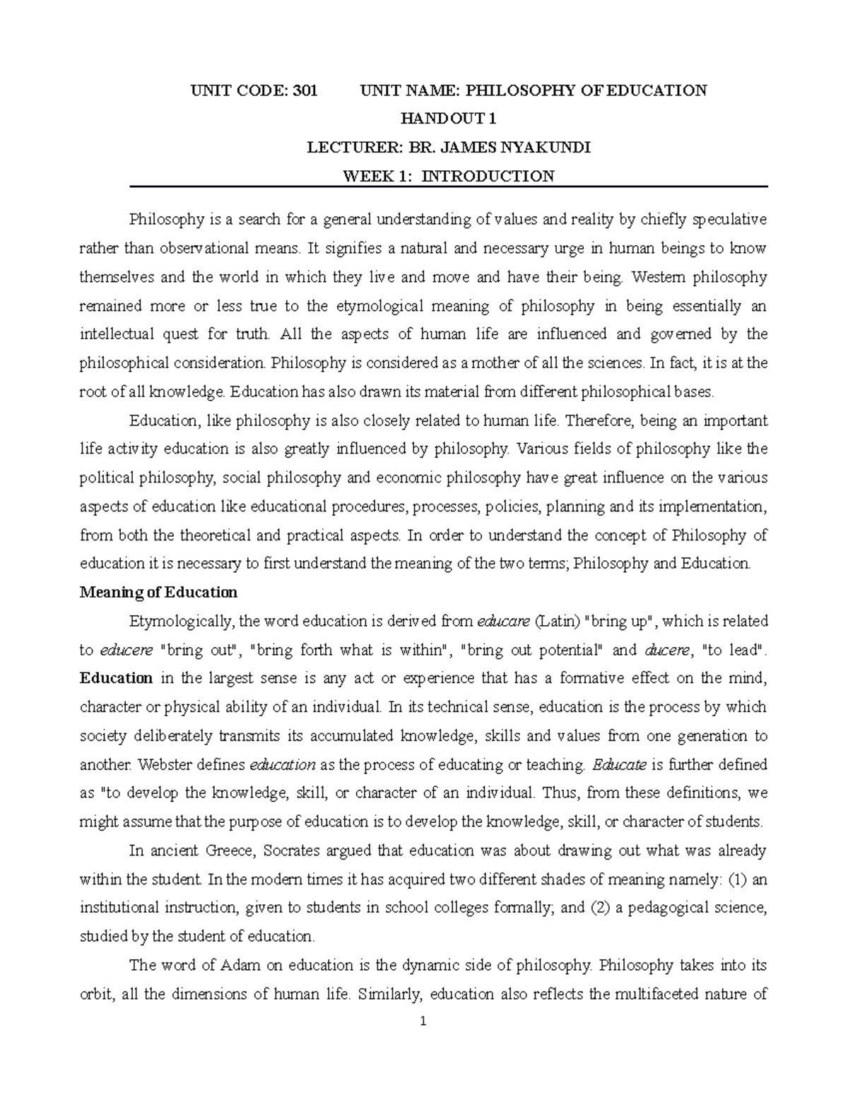 Ed 301 Philosophy of Education Notes Week 1 - UNIT CODE: 301 UNIT NAME ...