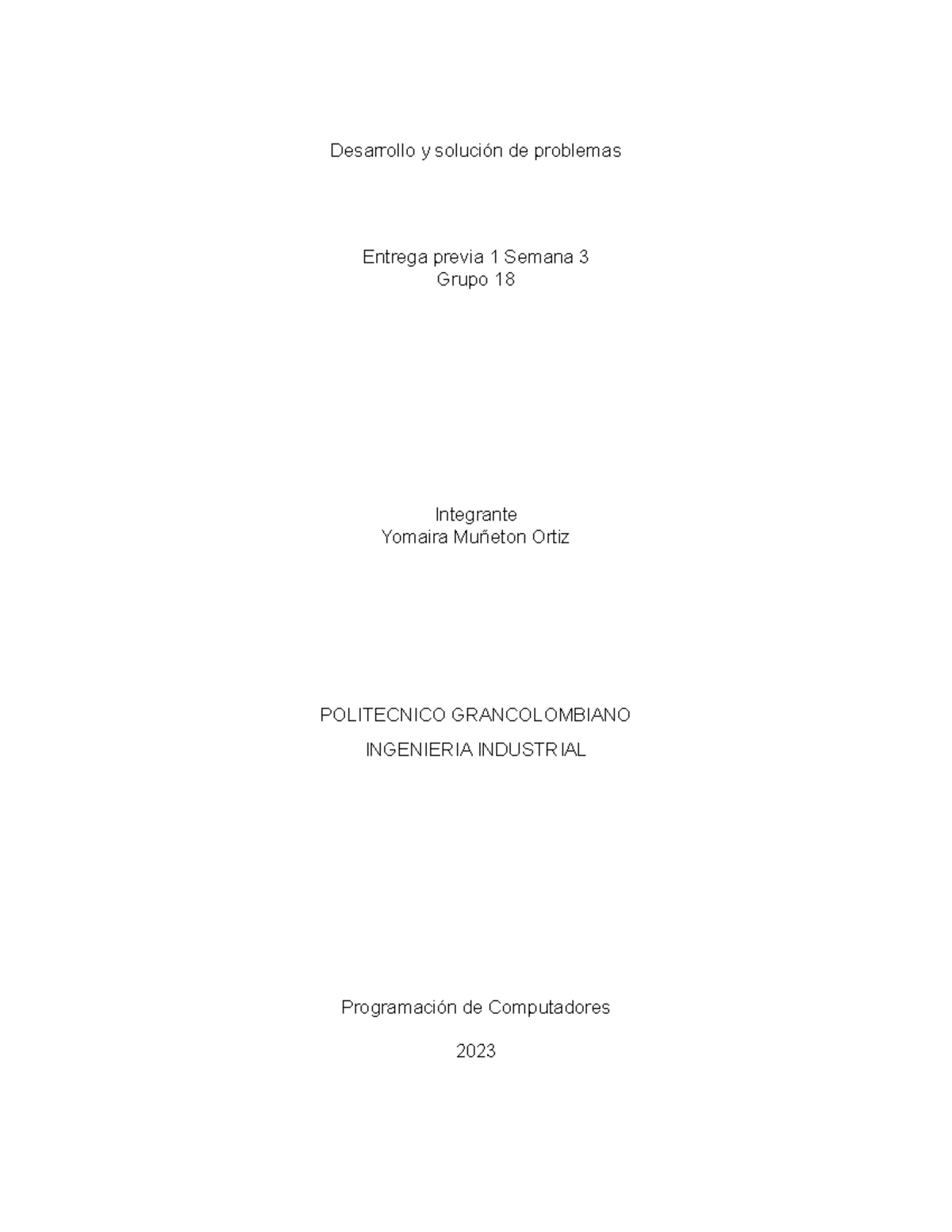 Entrega 1 semana dos y tres programacion de computadores - Desarrollo y solución de problemas ...