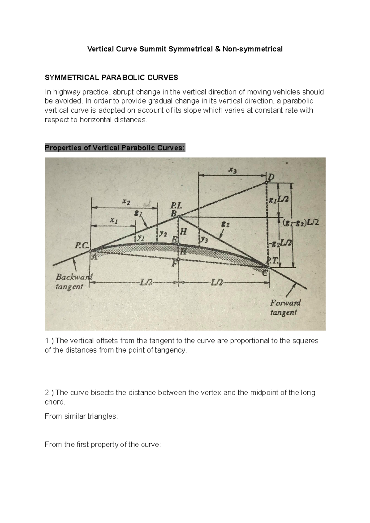 Vertical Curve Summit Symmetrical In Order To Provide Gradual Change