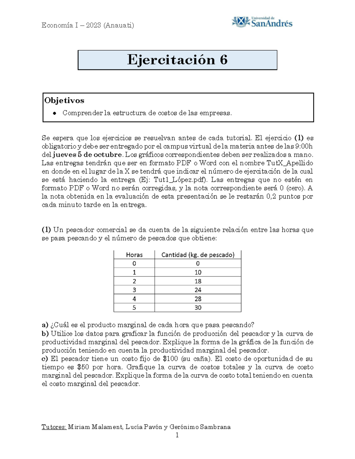Eco1 Anauati Ejer6 2023 - Tutores: Miriam Malament, Lucía Pavón y Gerónimo Sambrana Ejercitación ...
