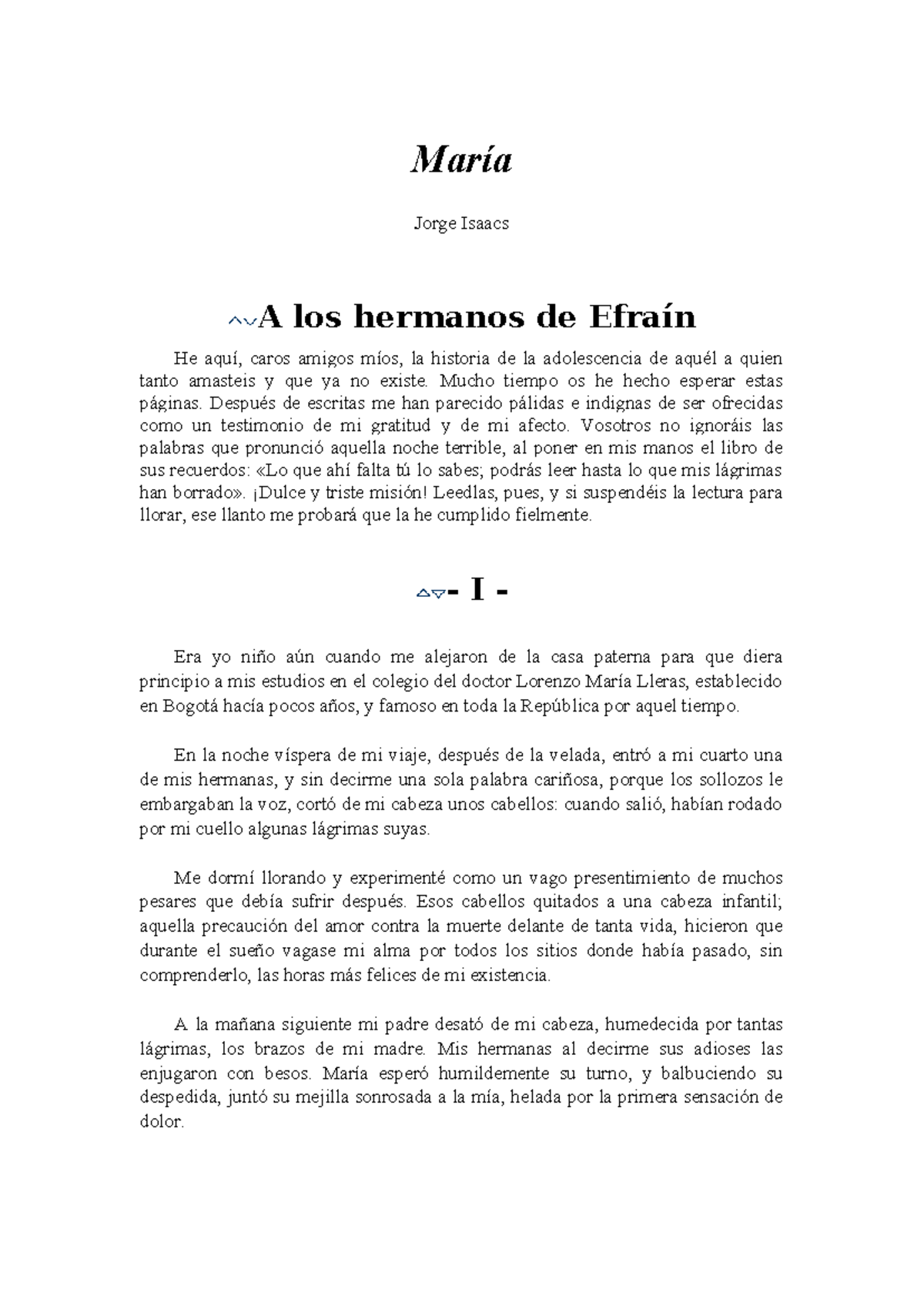 María - trabajo de vida - María Jorge Isaacs A los hermanos de Efraín ...
