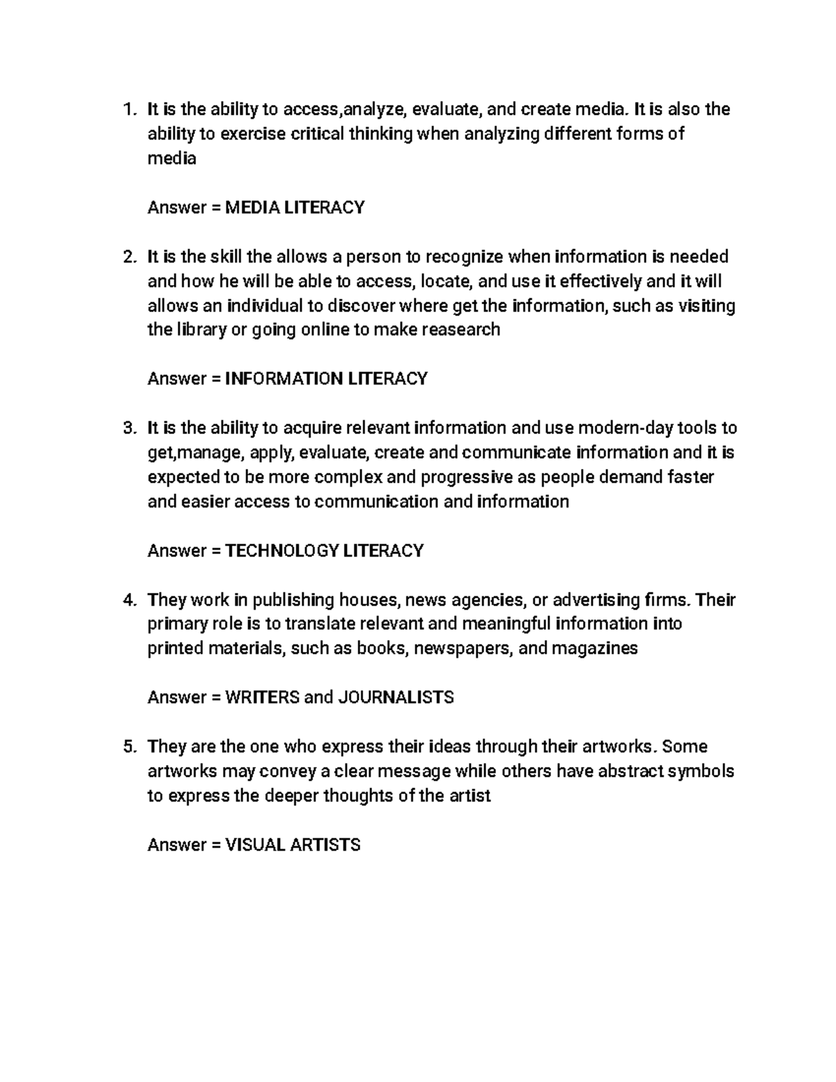 Media Info Literacy 801 - It is the ability to access,analyze, evaluate ...