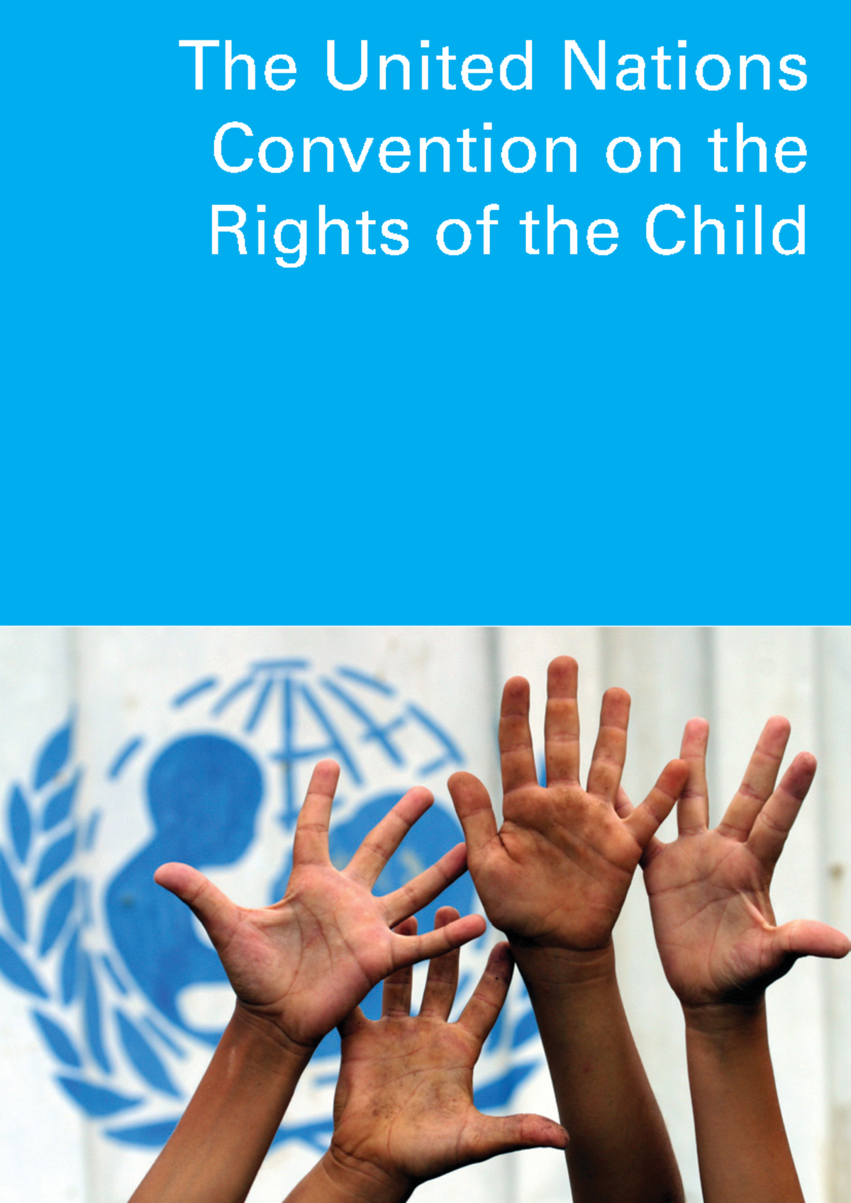 Unicef convention rights child uncrc - The United Nations Convention on ...