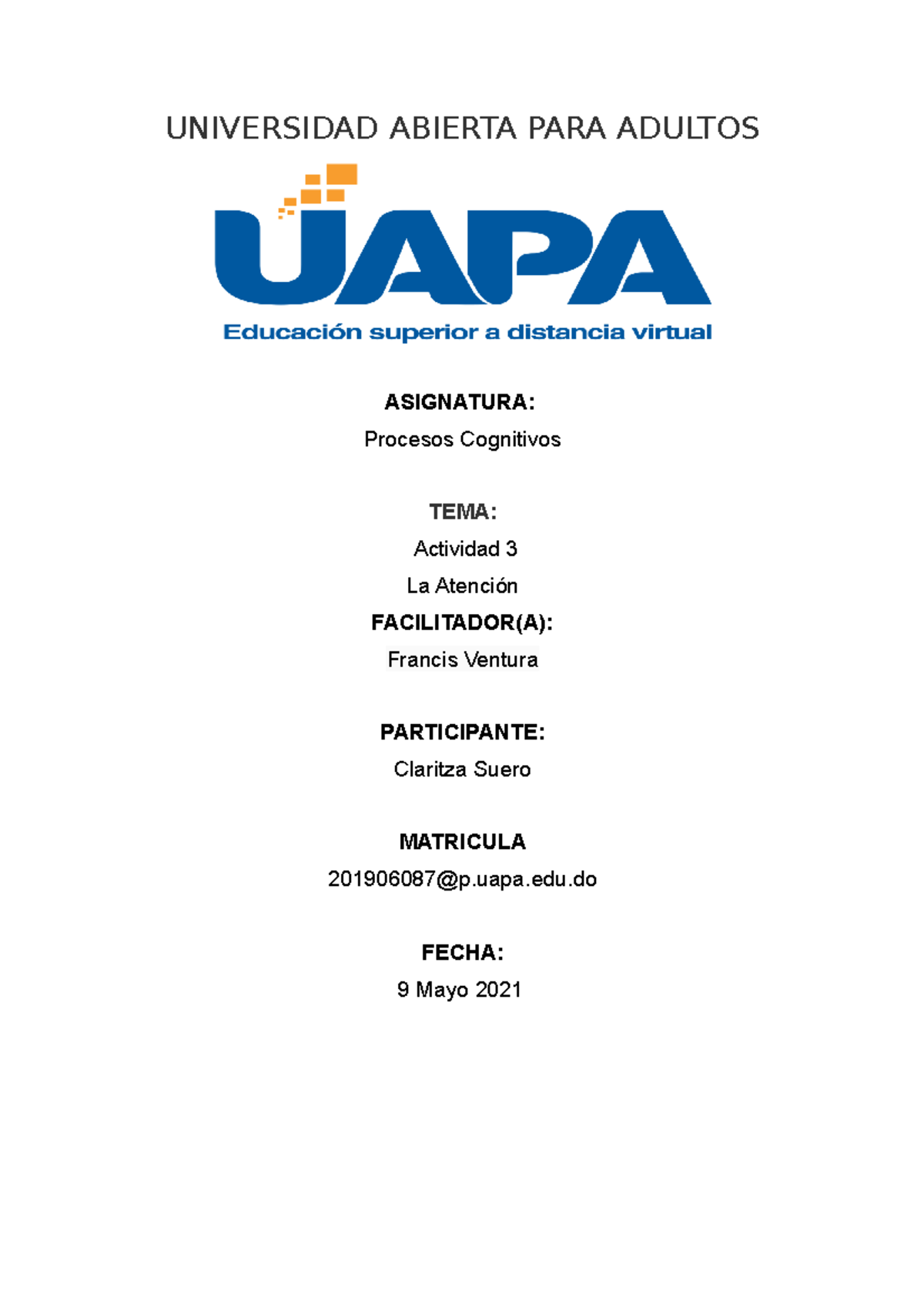 Tarea 3 procesos cognitivos - UNIVERSIDAD ABIERTA PARA ADULTOS ... Tarea 3 procesos cognitivos - UNIVERSIDAD ABIERTA PARA ADULTOS ...