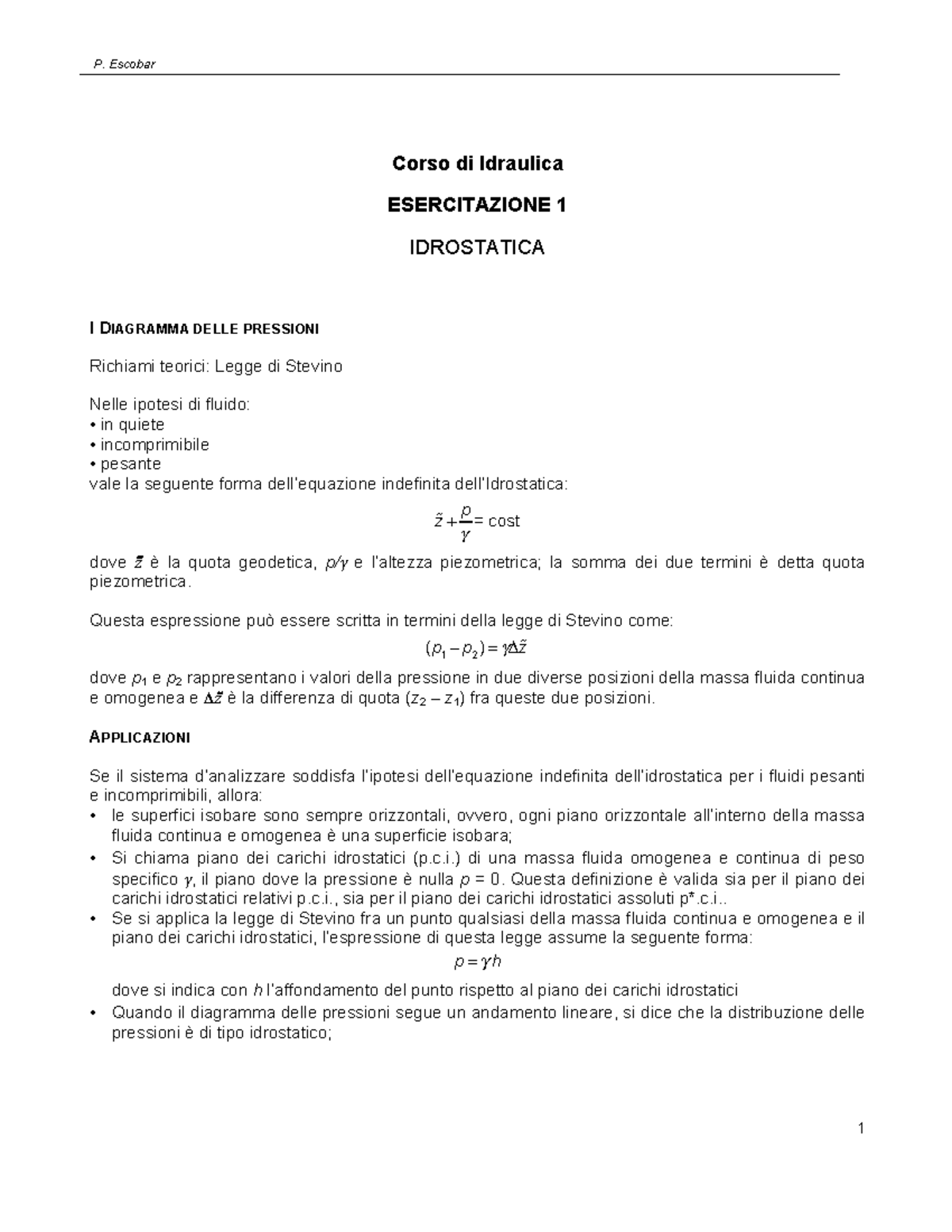 E - Statica dei fluidi - P. Escobar Corso di Idraulica ESERCITAZIONE 1 IDROSTATICA I DIAGRAMMA ...
