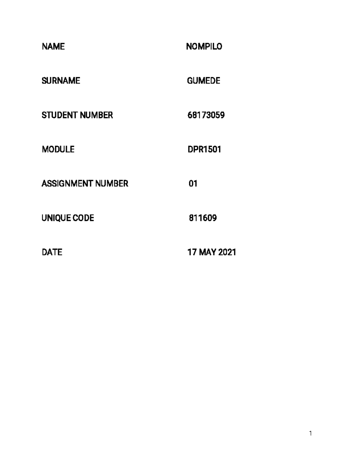 DPR1501 Assignment 01 - NAME NOMPILO SURNAME GUMEDE STUDENT NUMBER 68173059 MODULE DPR 1501 ...