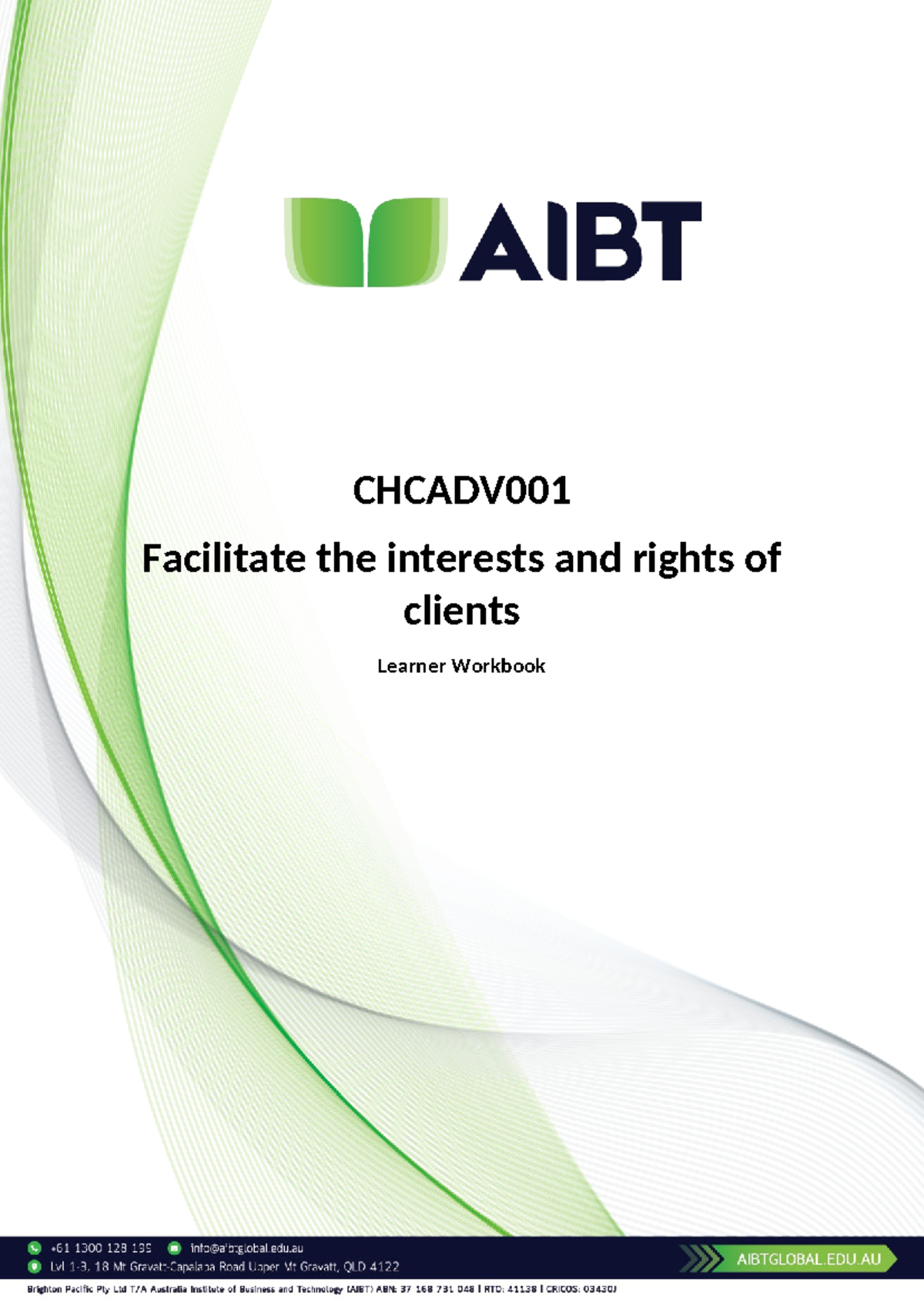 AIBT Chcadv 001 Learner Workbook V3 - CHCADV Facilitate the interests ...