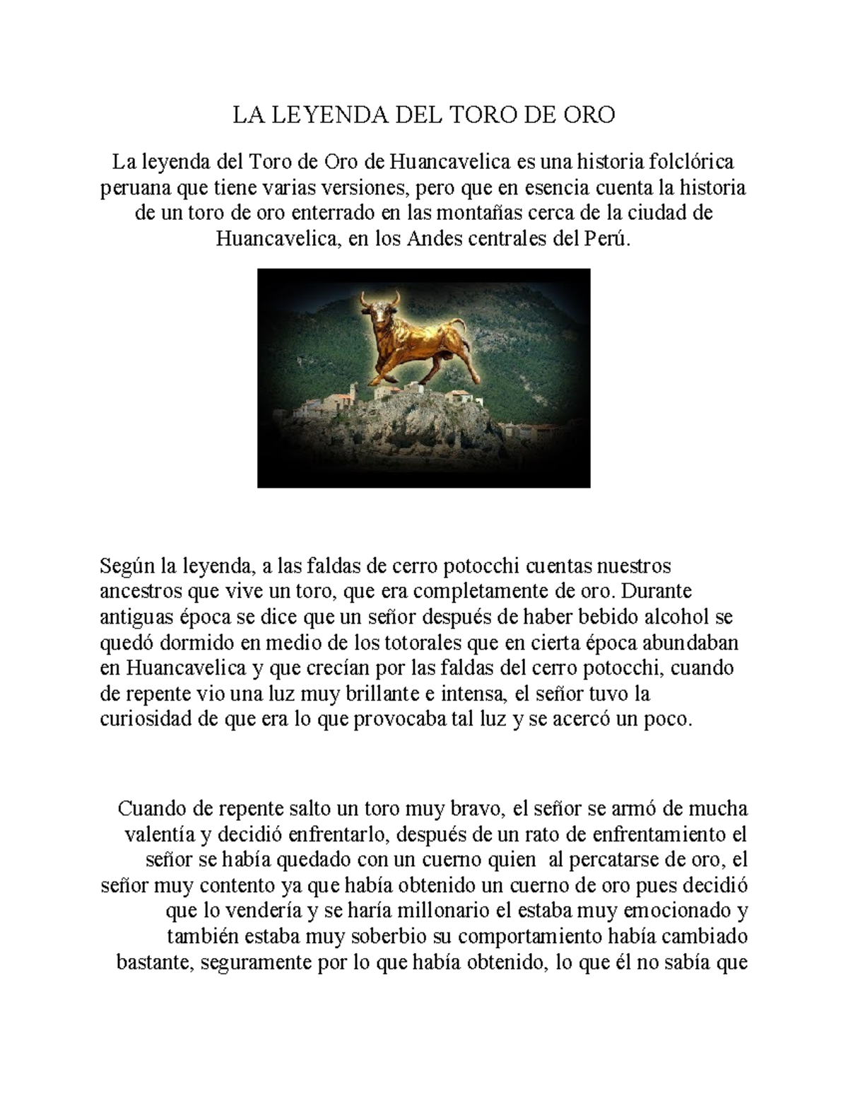 La leyenda del Toro de Oro de Huancavelica - Según la leyenda, a las ...