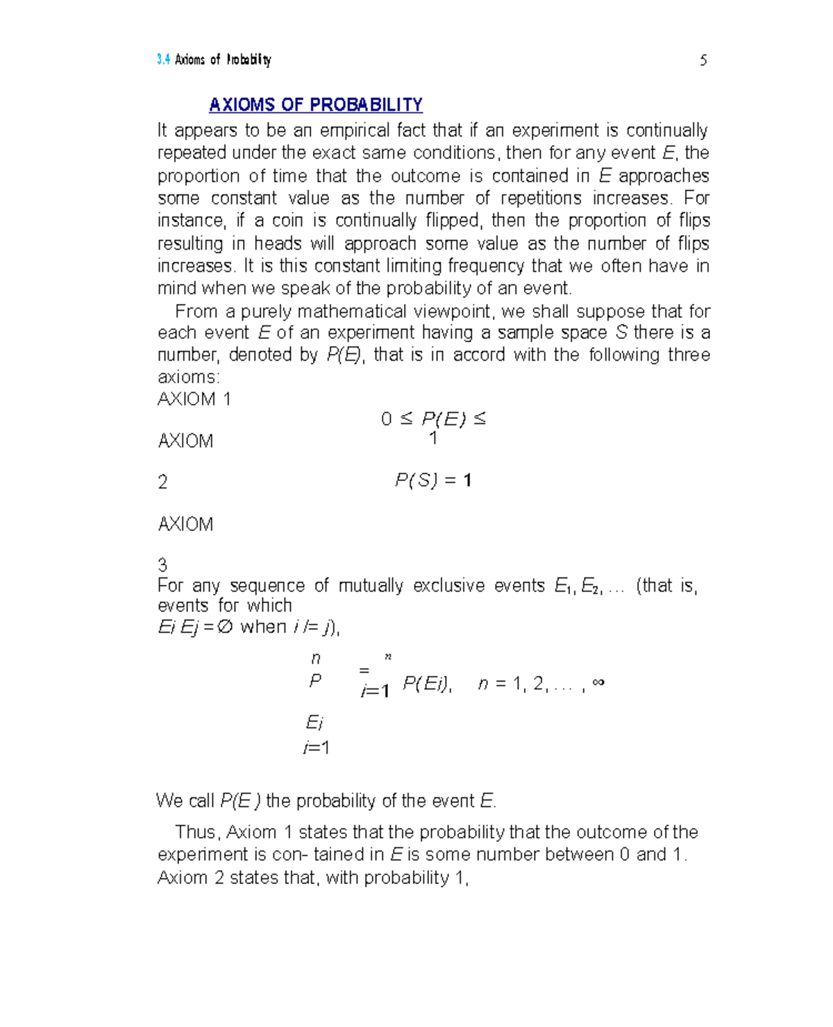 Axioms OF Probability - It appears to be an empirical fact that if an ...