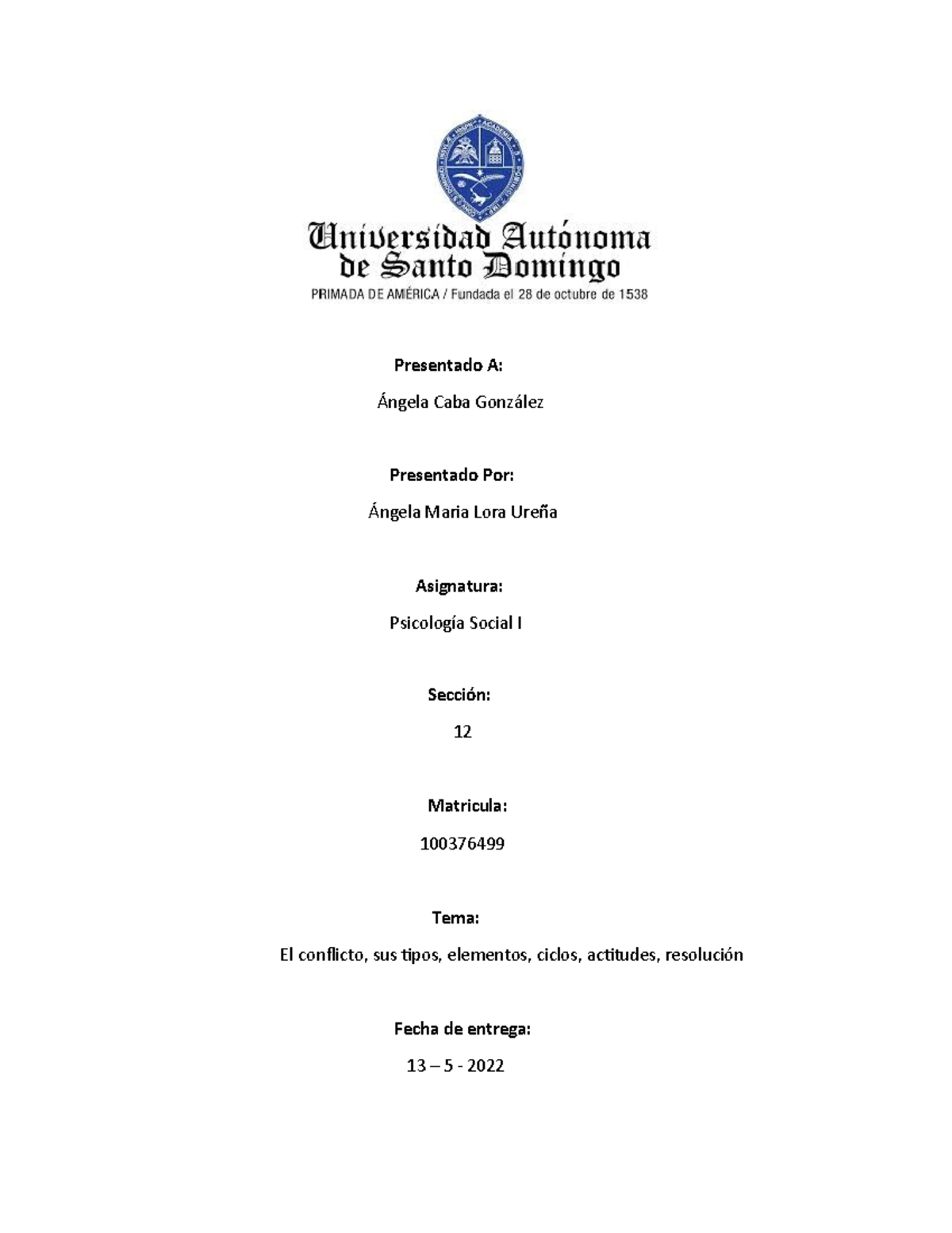 El conflicto - Presentado A: Ángela Caba González Presentado Por ...
