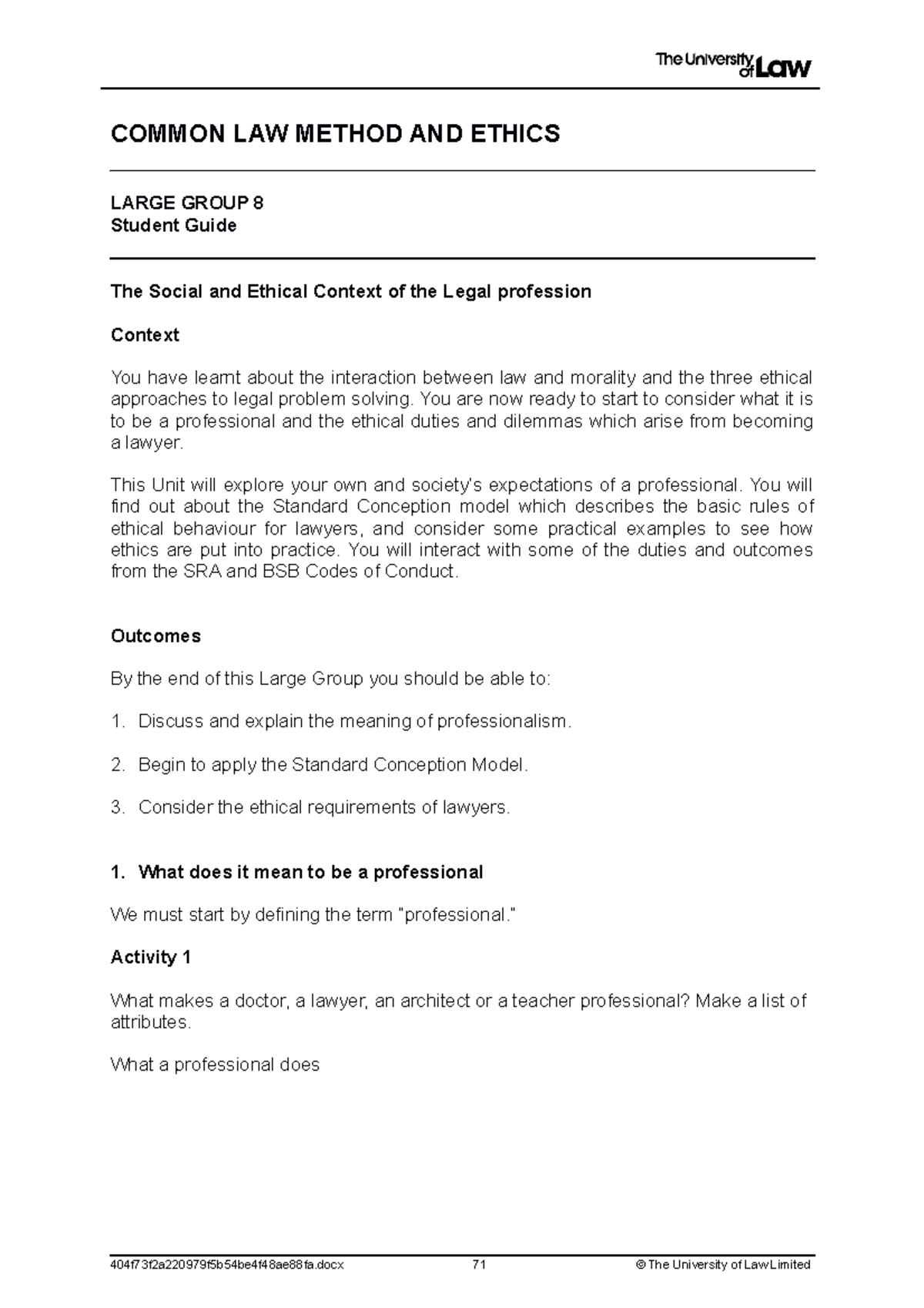 Lg 8 - student guide LG 8 CLME - COMMON LAW METHOD AND ETHICS LARGE ...