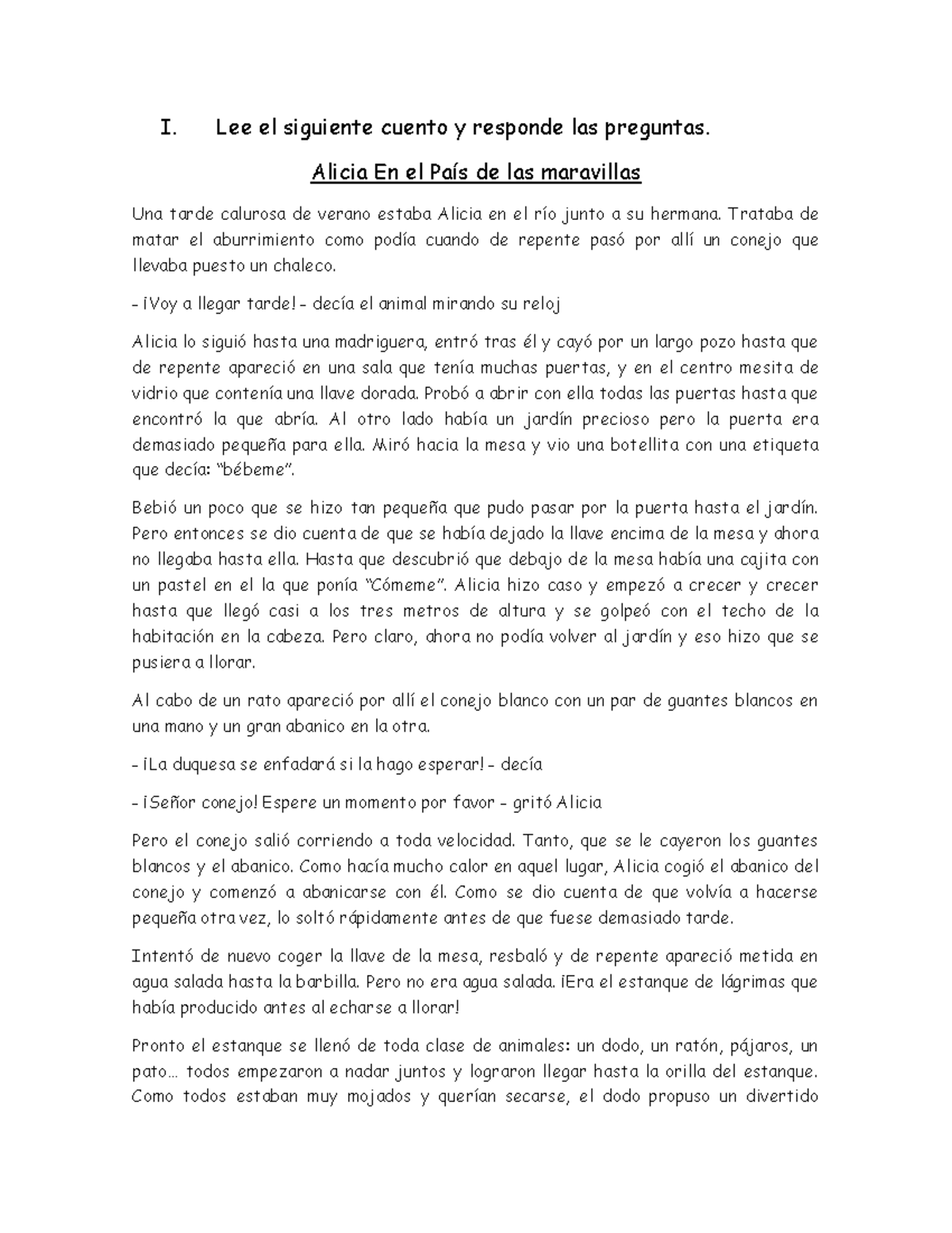 Alicia en el pais de las maravillas - I. Lee el siguiente cuento y ...