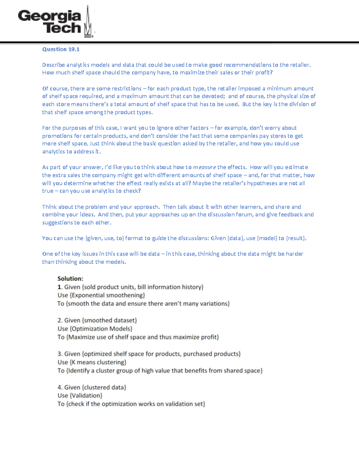 HW 14 - HW 14 - Question 19. Describe analytics models and data that ...