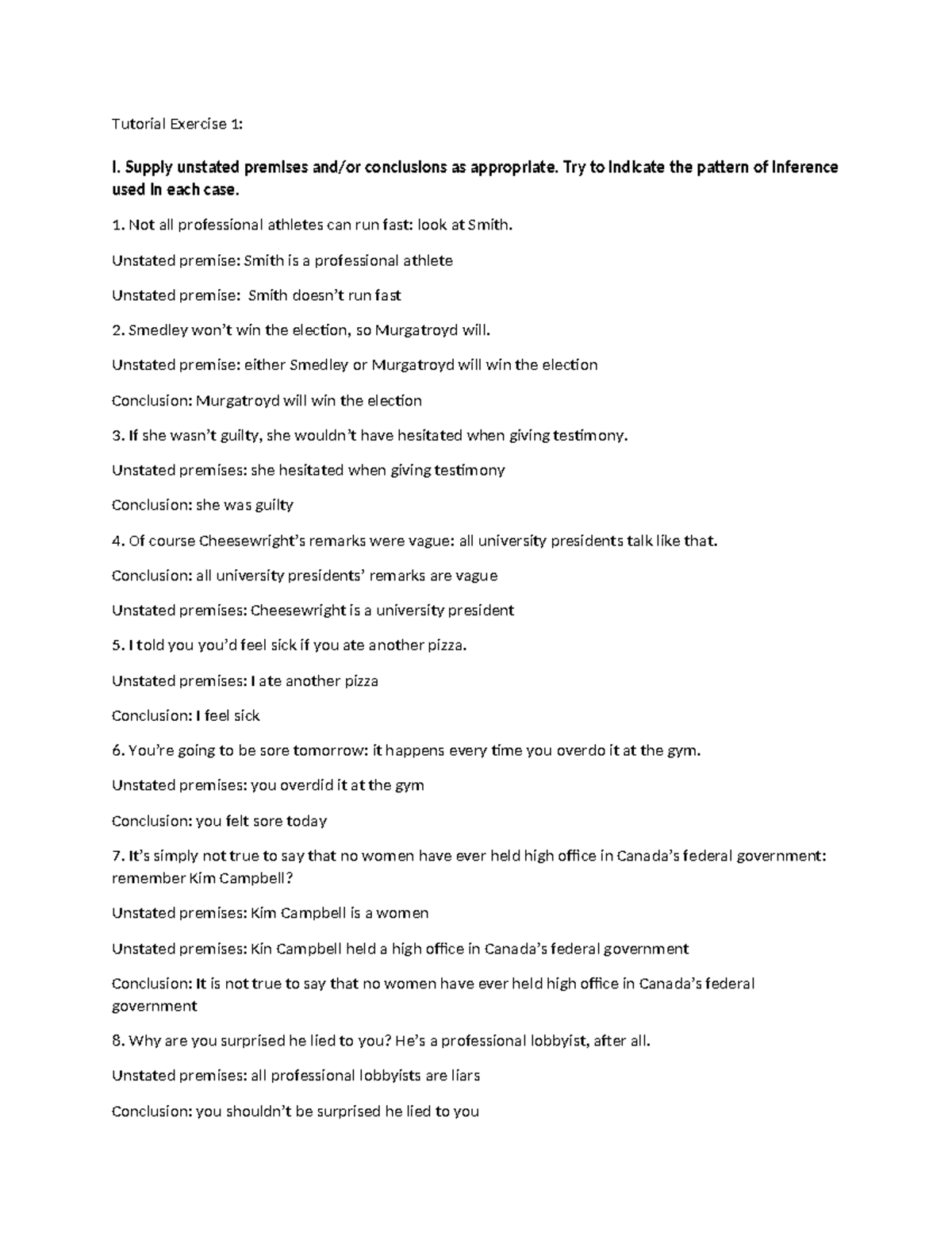 Tutorial Exercise 1 - Supply unstated premises and/or conclusions as ...