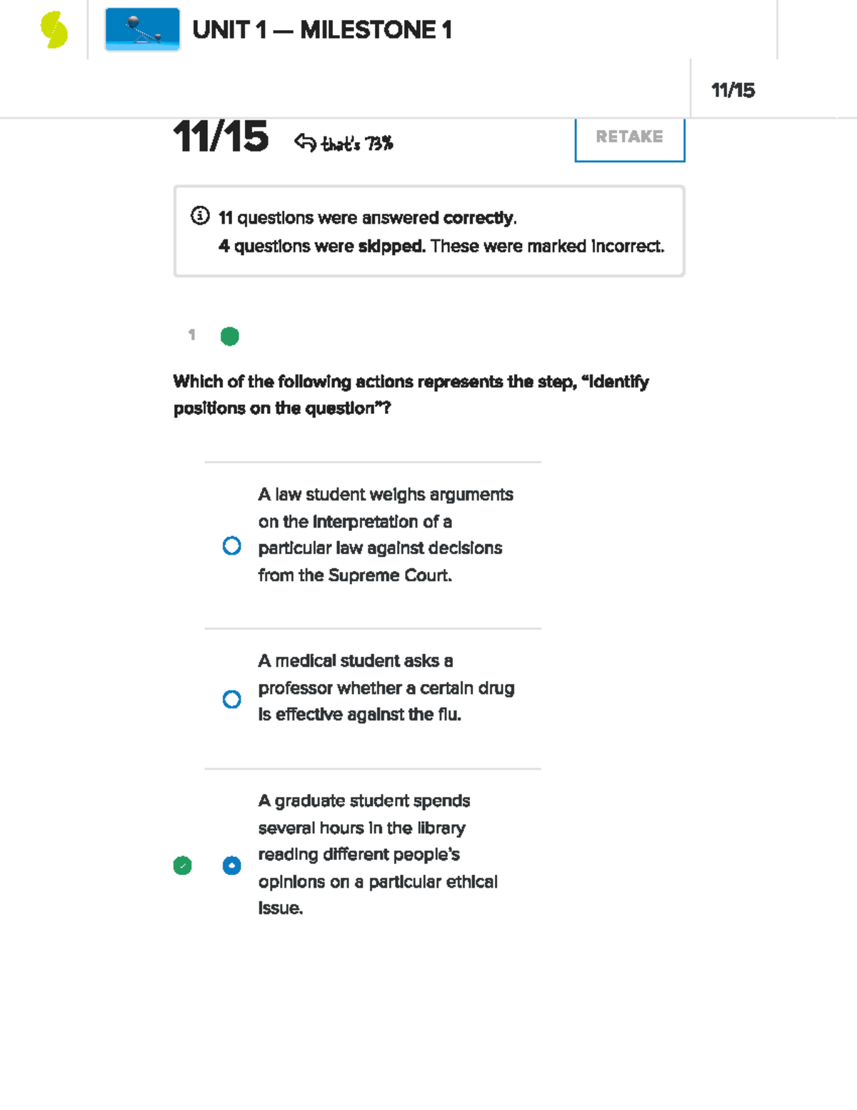 Introduction TO Ethics Milestone 1 - UNIT 1 MILESTONE 1 RETAKE i 11 questions were answered ...