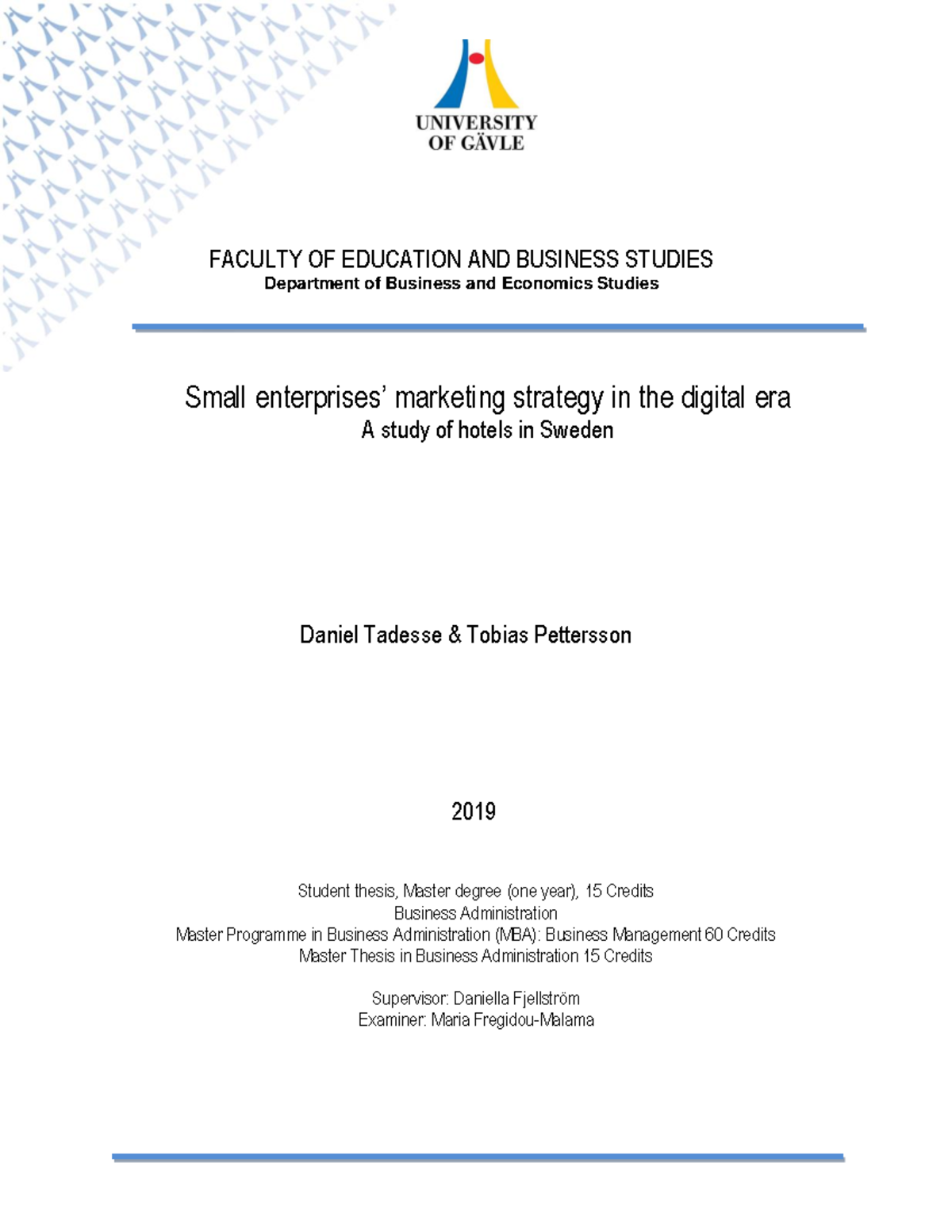 Fulltext 01 - Good - FACULTY OF EDUCATION AND BUSINESS STUDIES Department of Business and ...