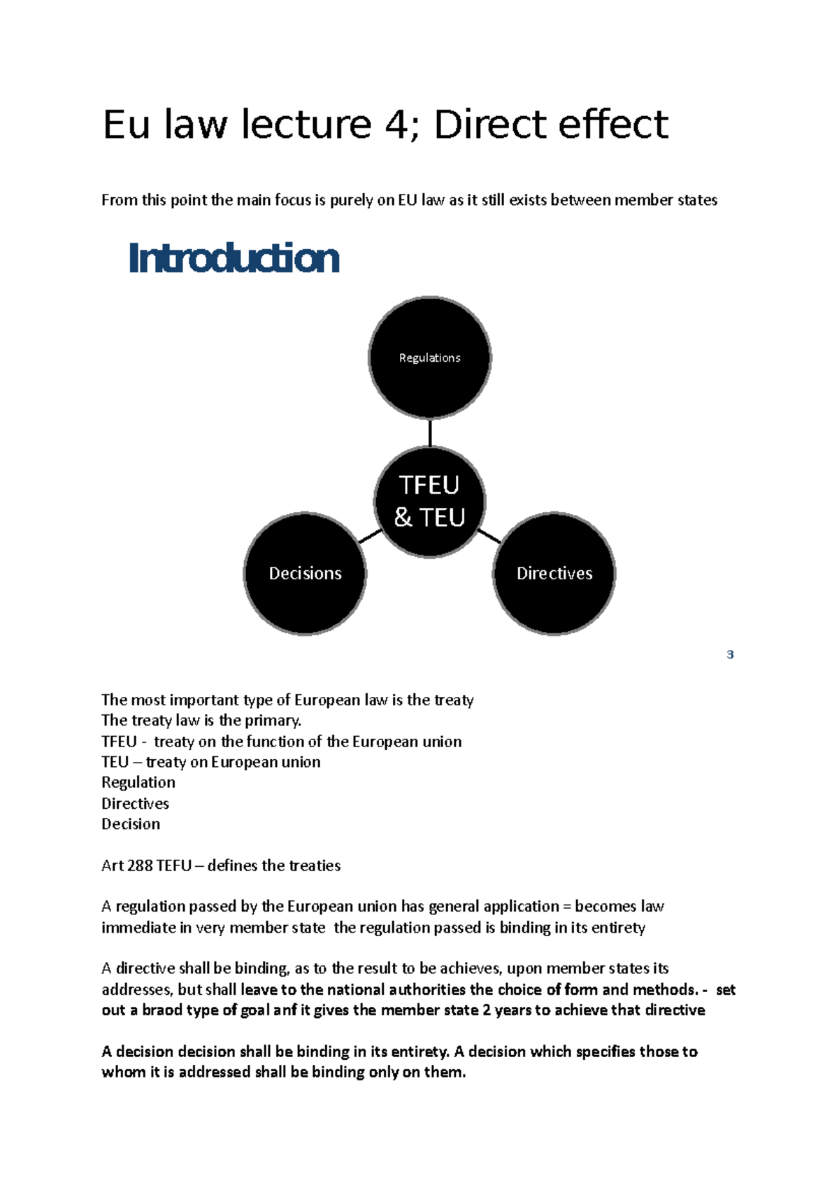 Eu law lecture 4 - TFEU - treaty on the function of the European union TEU – treaty on European ...