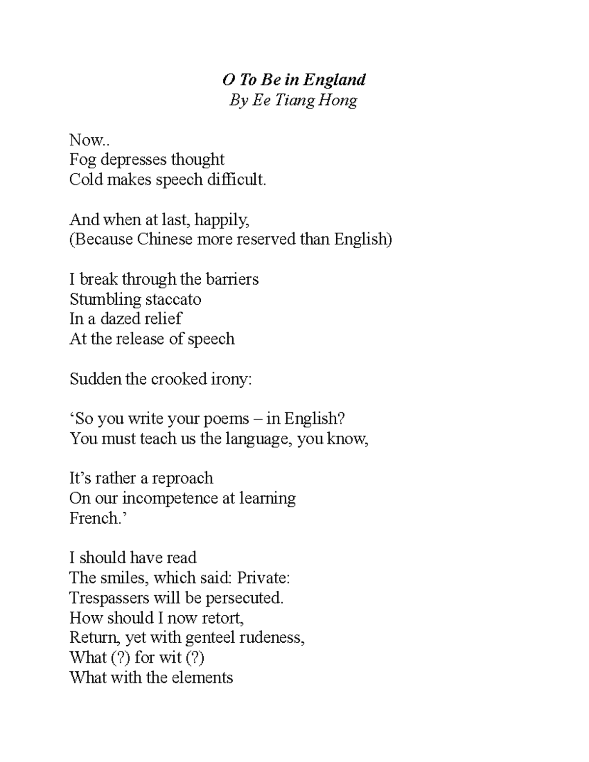 12. O to Be in England Aug 2022 - O To Be in England By Ee Tiang Hong ...