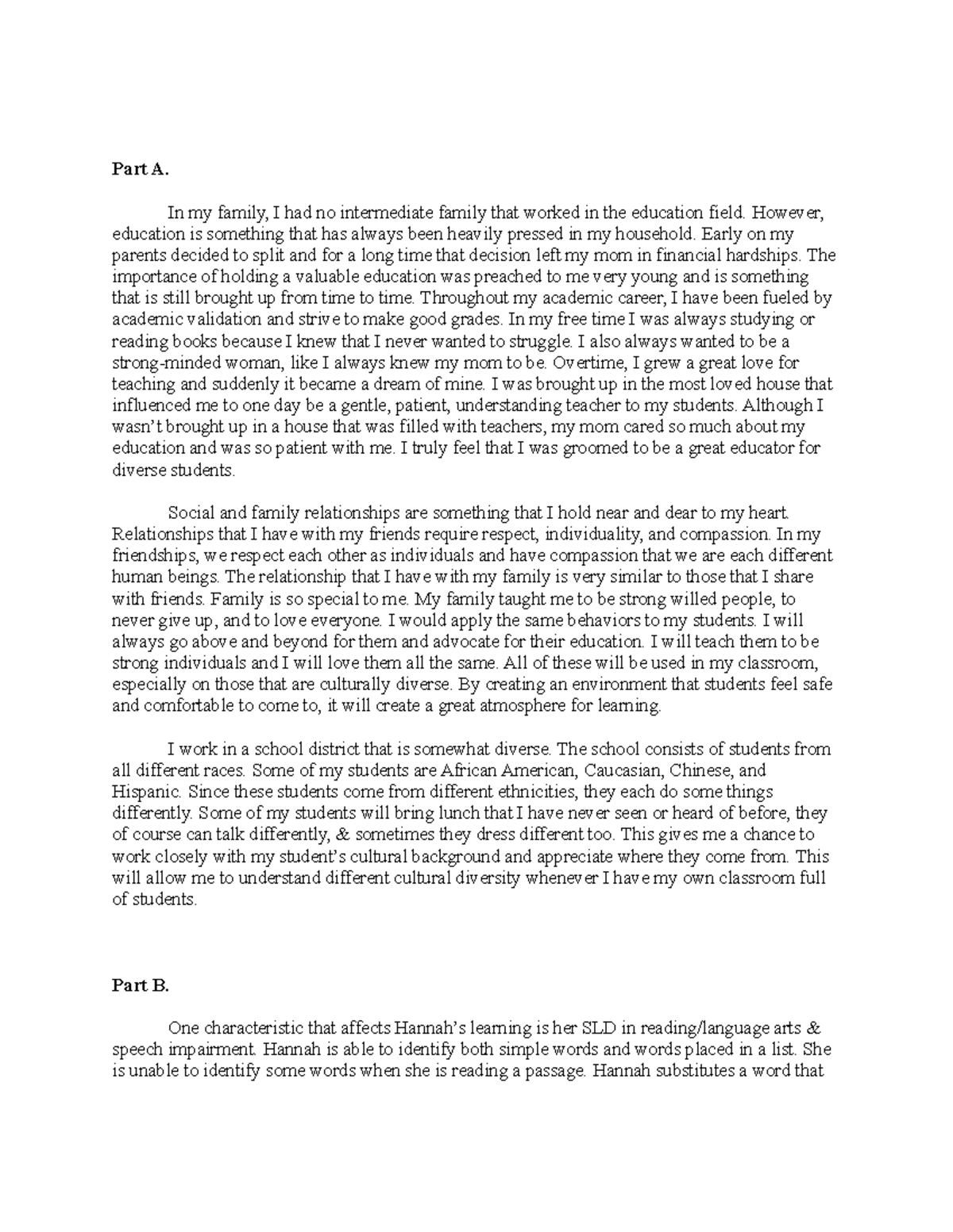 D096 TASK 1 - task 1 - Part A. In my family, I had no intermediate ...