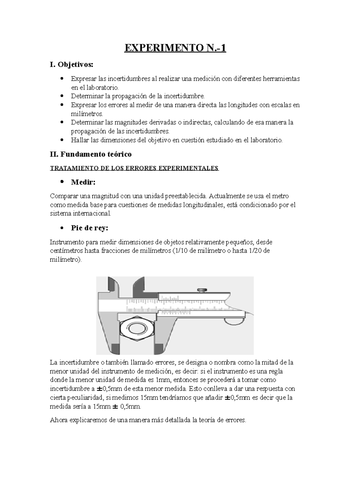 Experimento N - Fundamento Teórico Laboratorio Fisica 1 - EXPERIMENTO N.- I. Objetivos: Expresar ...