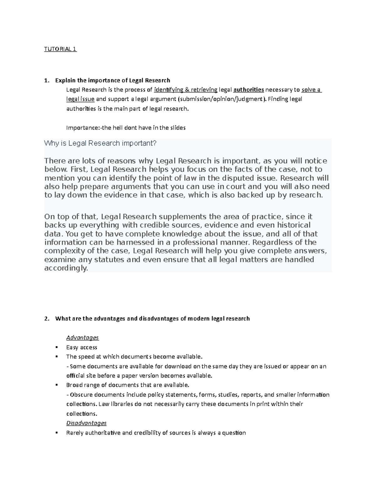 T1 Legal Research - TUTORIAL 1 1. Explain the importance of Legal ...