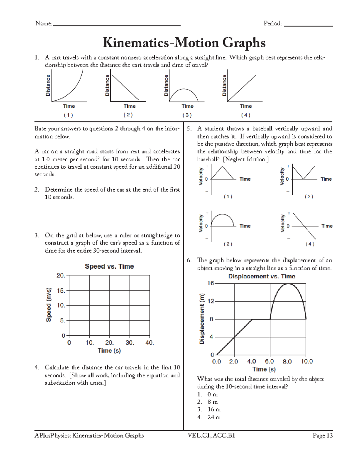 Kinematics-Motion Graphs - Which graph best represents the rela ...