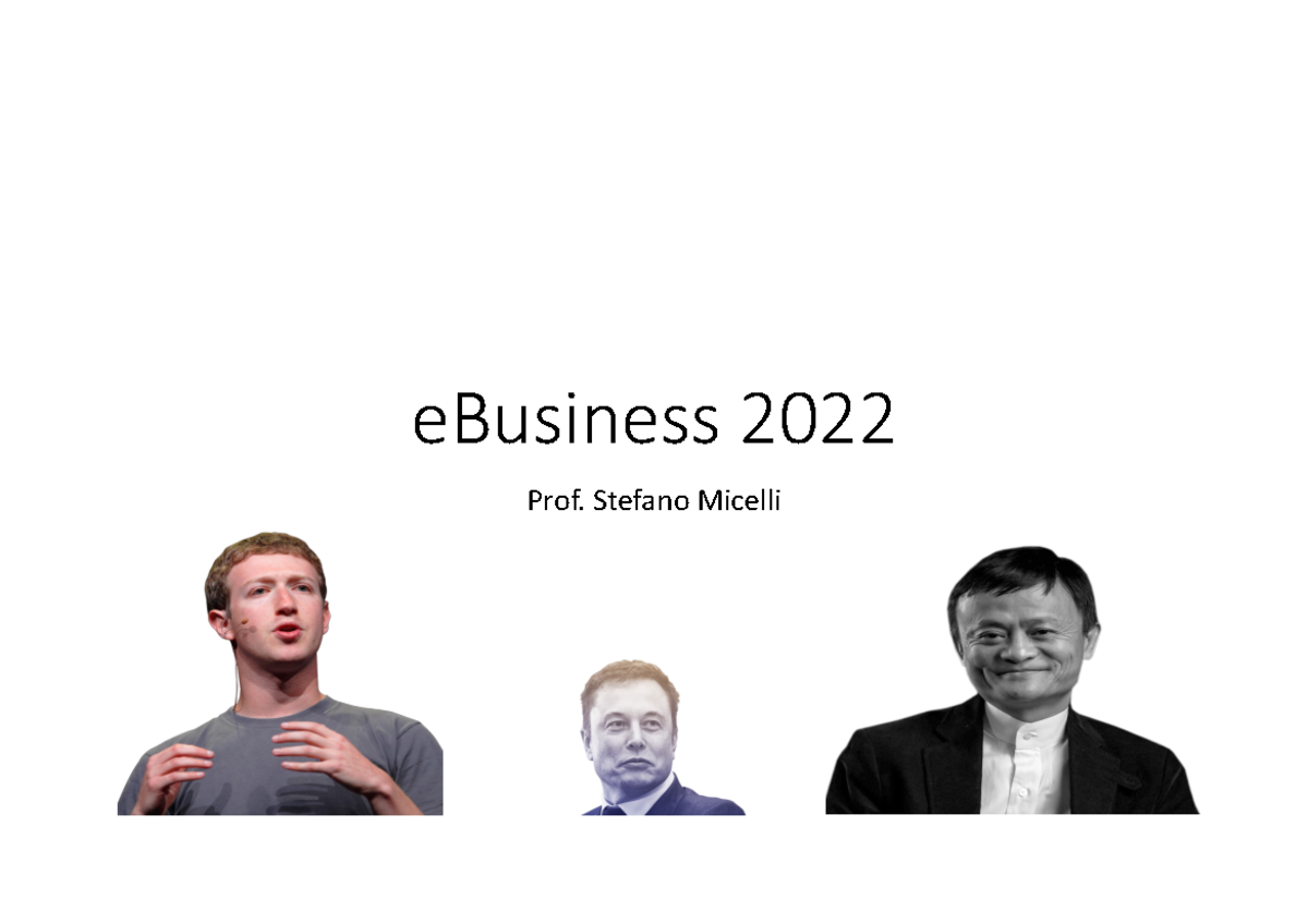 Introduzione al corso 2022 - eBusiness ####### Prof. Stefano Micelli Un ...