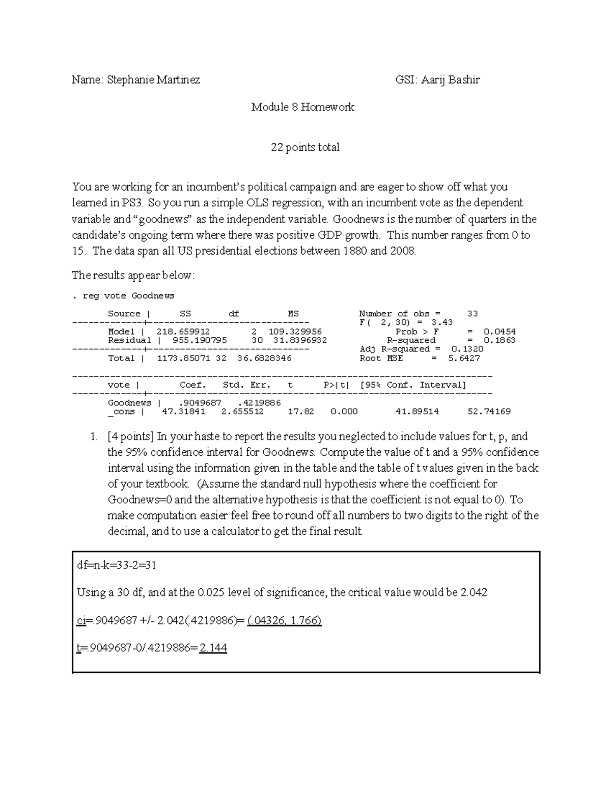 Poli Sci 3 Homework 8 - hw8 - Name: Stephanie Martinez GSI: Aarij Bashir Module 8 Homework 22 ...