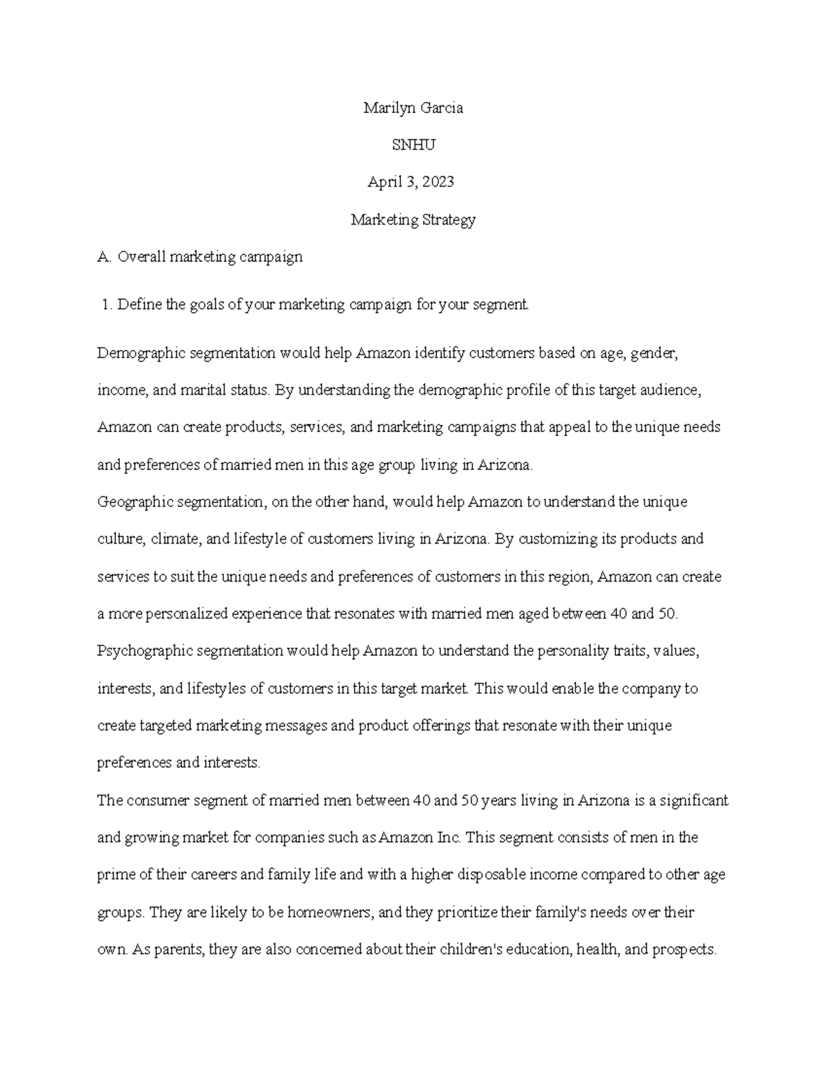 Marketing Strategy MKT 345 Milestone Three - Marilyn Garcia SNHU April ...