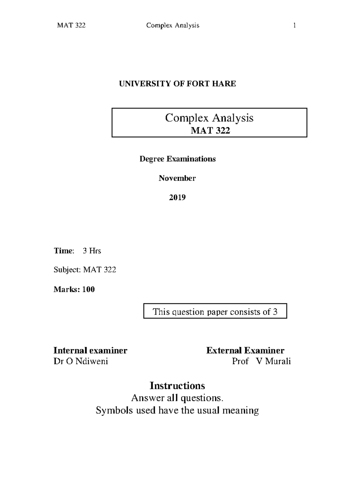 Mat 322 Exam 1 November 2022 - MAT 322 Complex Analysis 1 UNIVERSITY OF FORT HARE Degree - Studocu