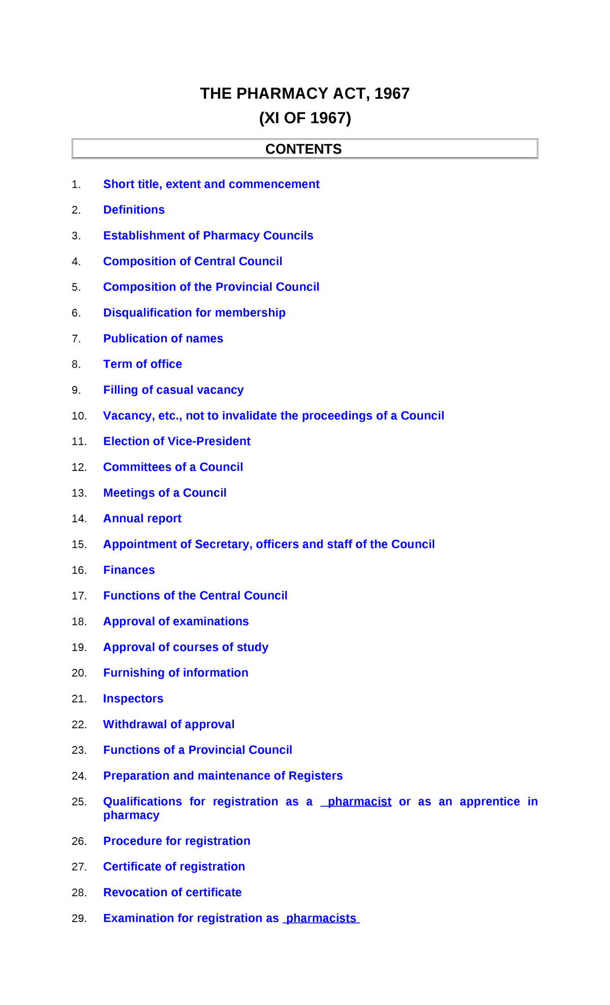 Pharmacy Act, 1967 - THE PHARMACY ACT, 1967 (XI OF 1967) CONTENTS 1. Short title, extent and ...