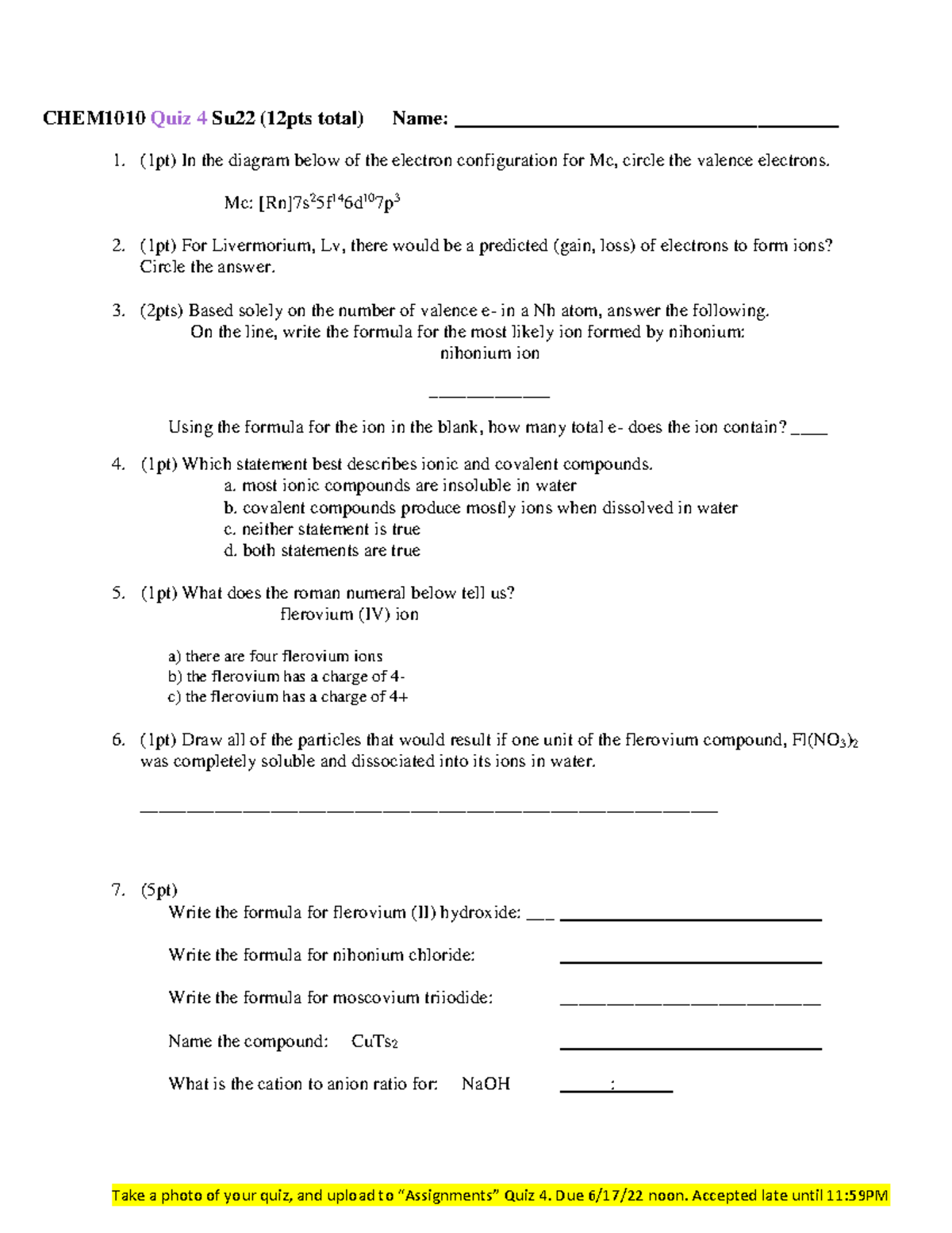 CHEM 1010 Summer 2022 Quiz 4 - Take a photo of your quiz, and upload to