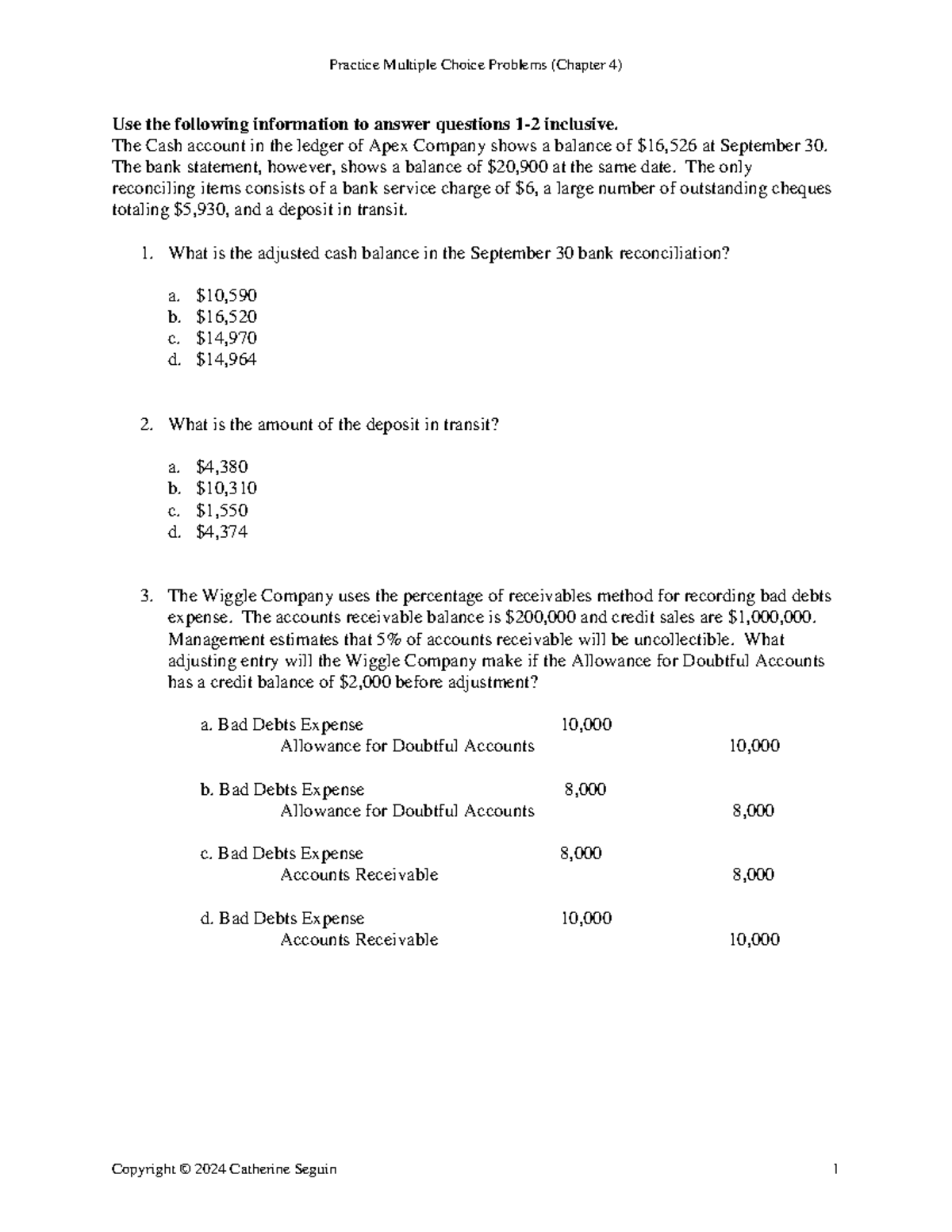 Practice Multiple Choice Questions (Chapter 4) - Use the following ...