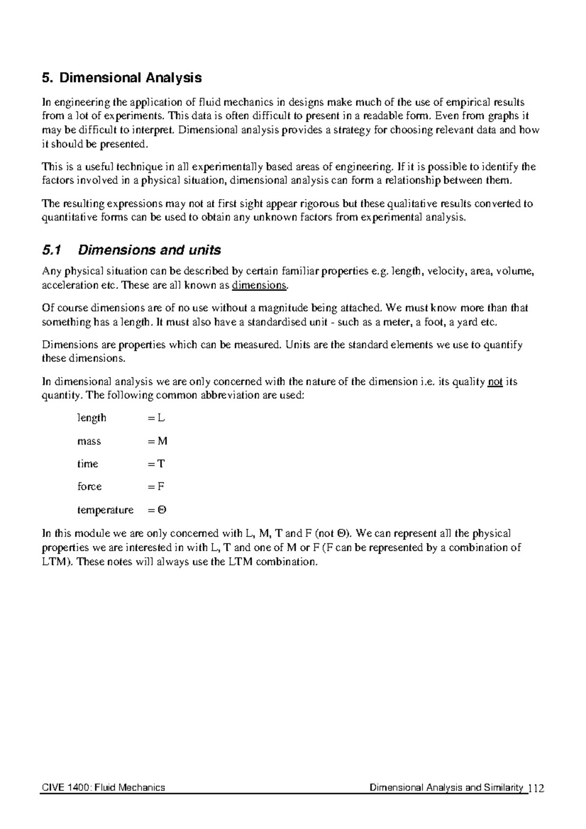 Dimensional analysis 2 - 5. Dimensional Analysis In engineering the ...