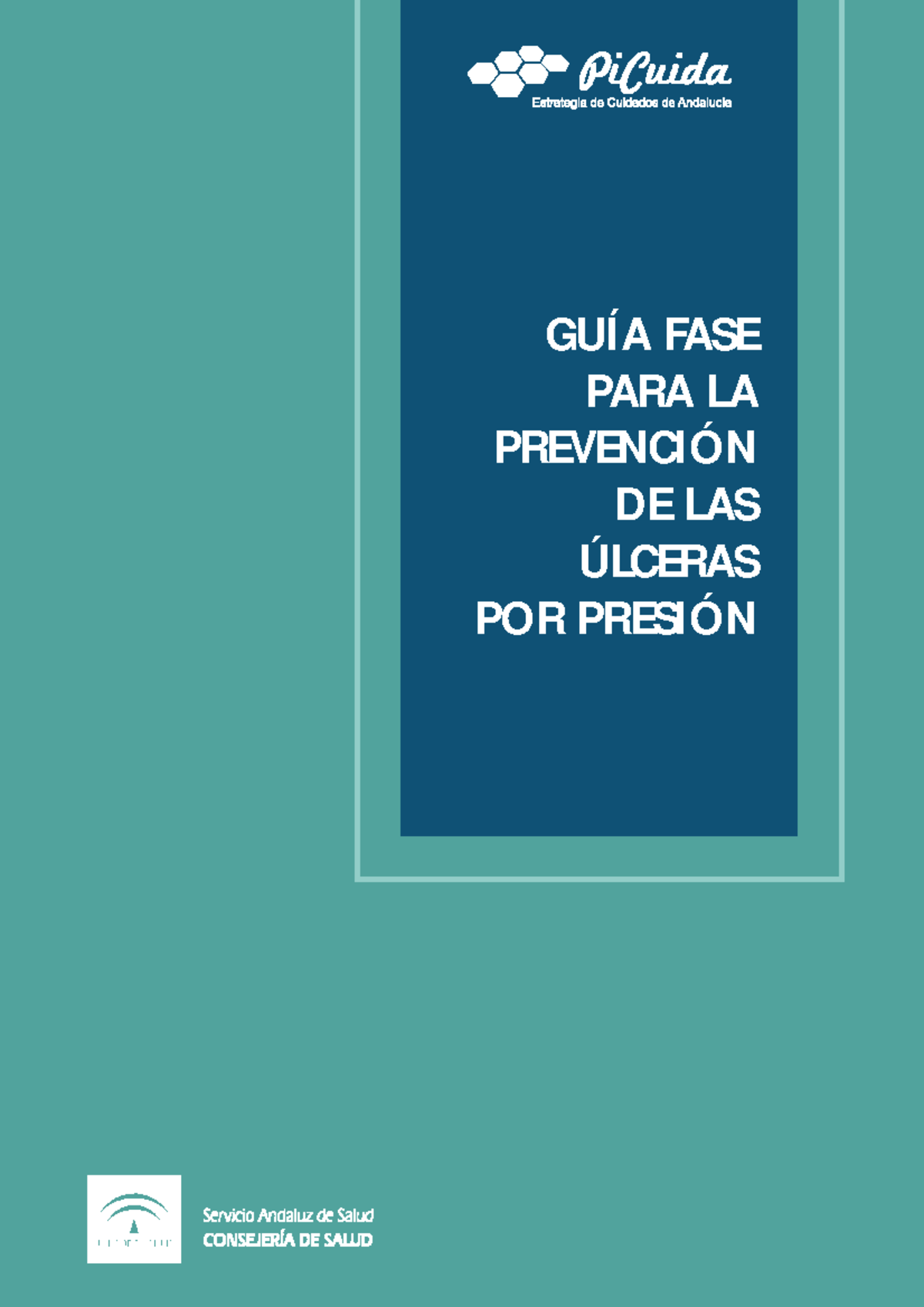 Guia fase ulceras pp - AYUDA PARA LAS UPP - GUÍA FASE PARA LA PREVENCIÓN DE LAS ÚLCERAS POR ...