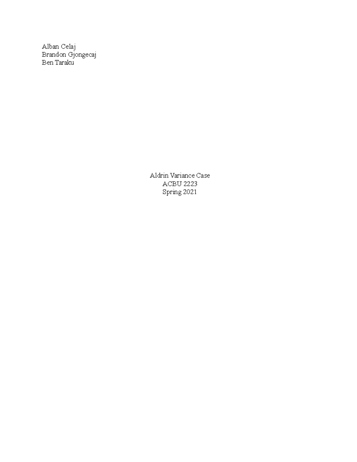 Case 2 ACBU 2223 Case study - Alban Celaj Brandon Gjongecaj Ben Taraku ...
