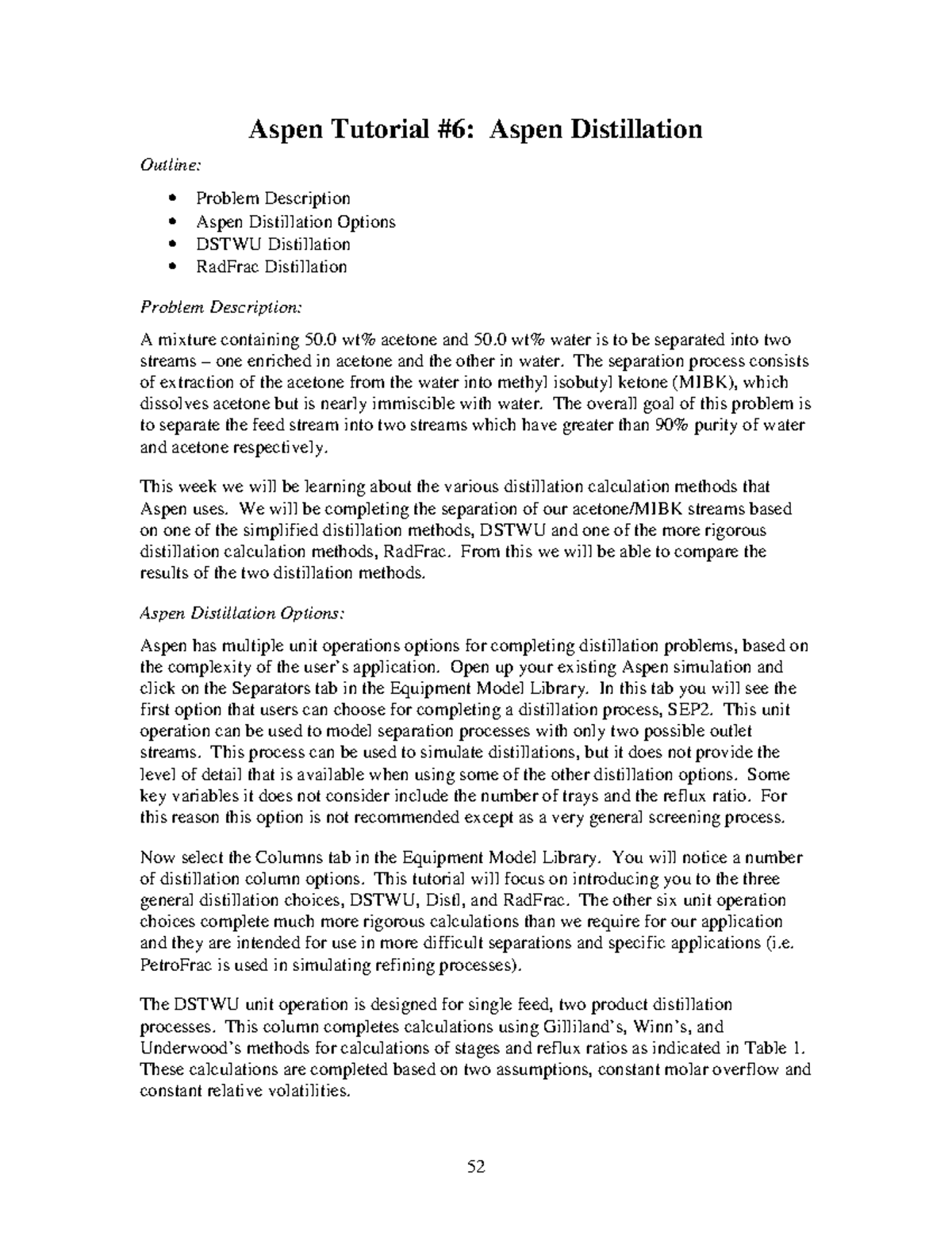 Aspen Tutorial Unit 6 - Aspen Tutorial #6: Aspen Distillation Outline ...