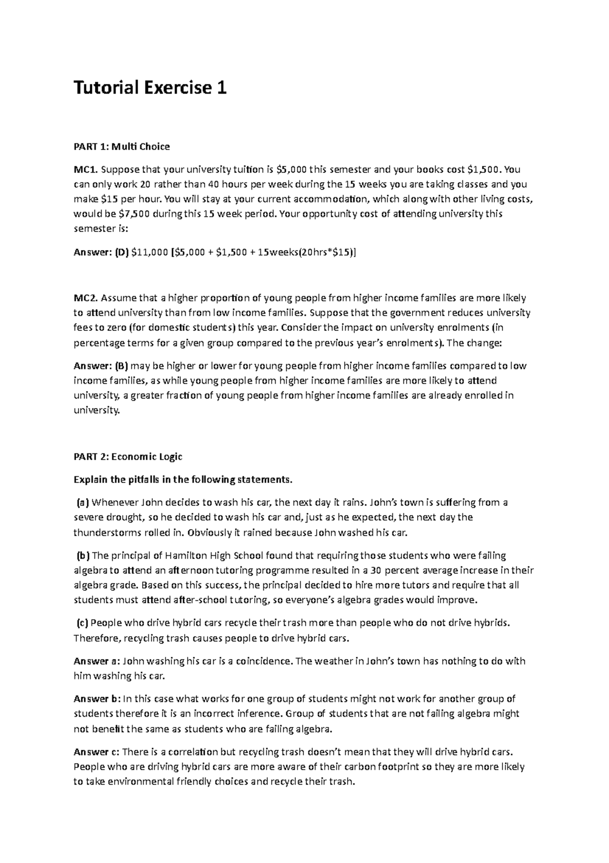 Tutorial Exercise 1-ECON130 - Tutorial Exercise 1 PART 1: Multi Choice MC1. Suppose that your ...