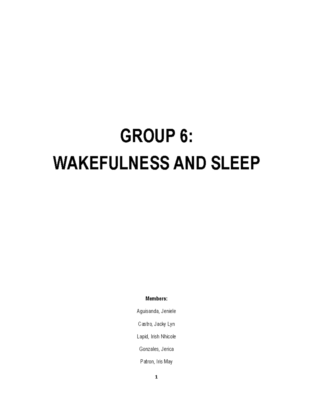 Group 6 - Wakefulness AND Sleep (Word Document) - GROUP 6: WAKEFULNESS ...