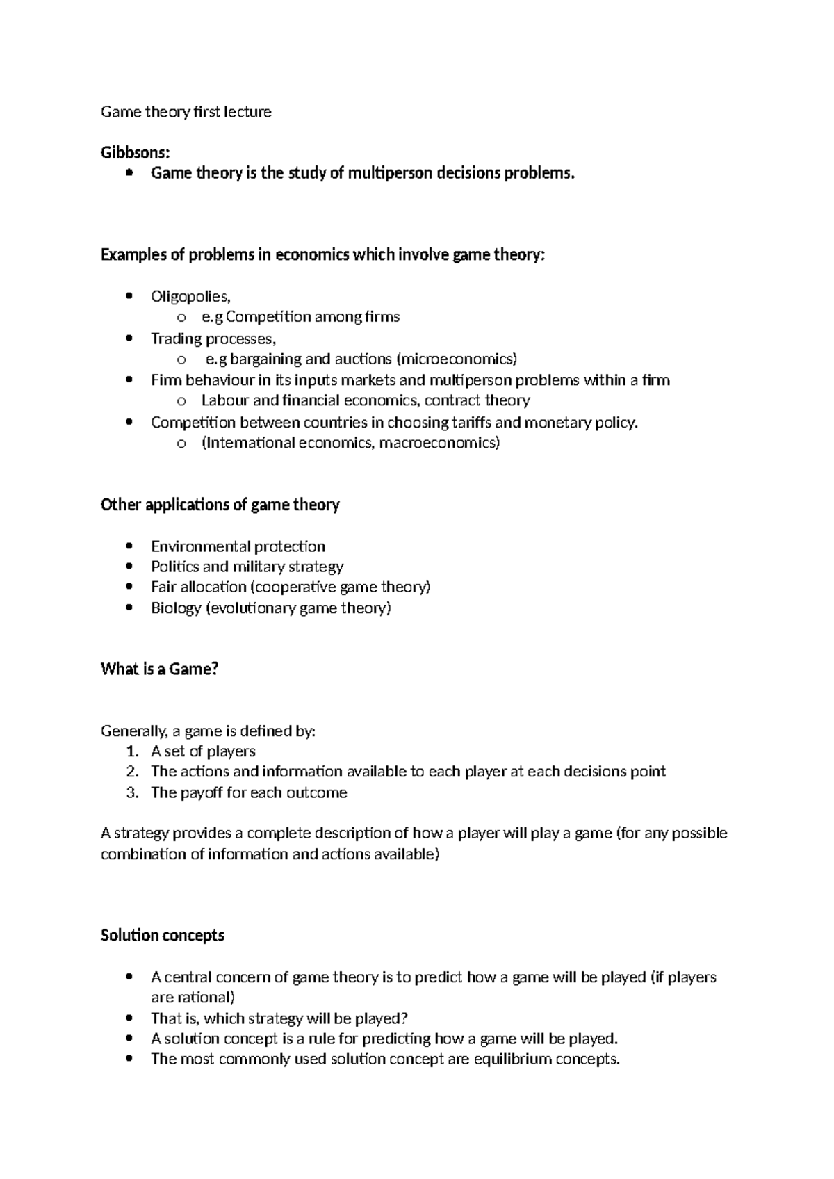 Game Theory First Lecture Game Theory First Lecture Gibbsons Game