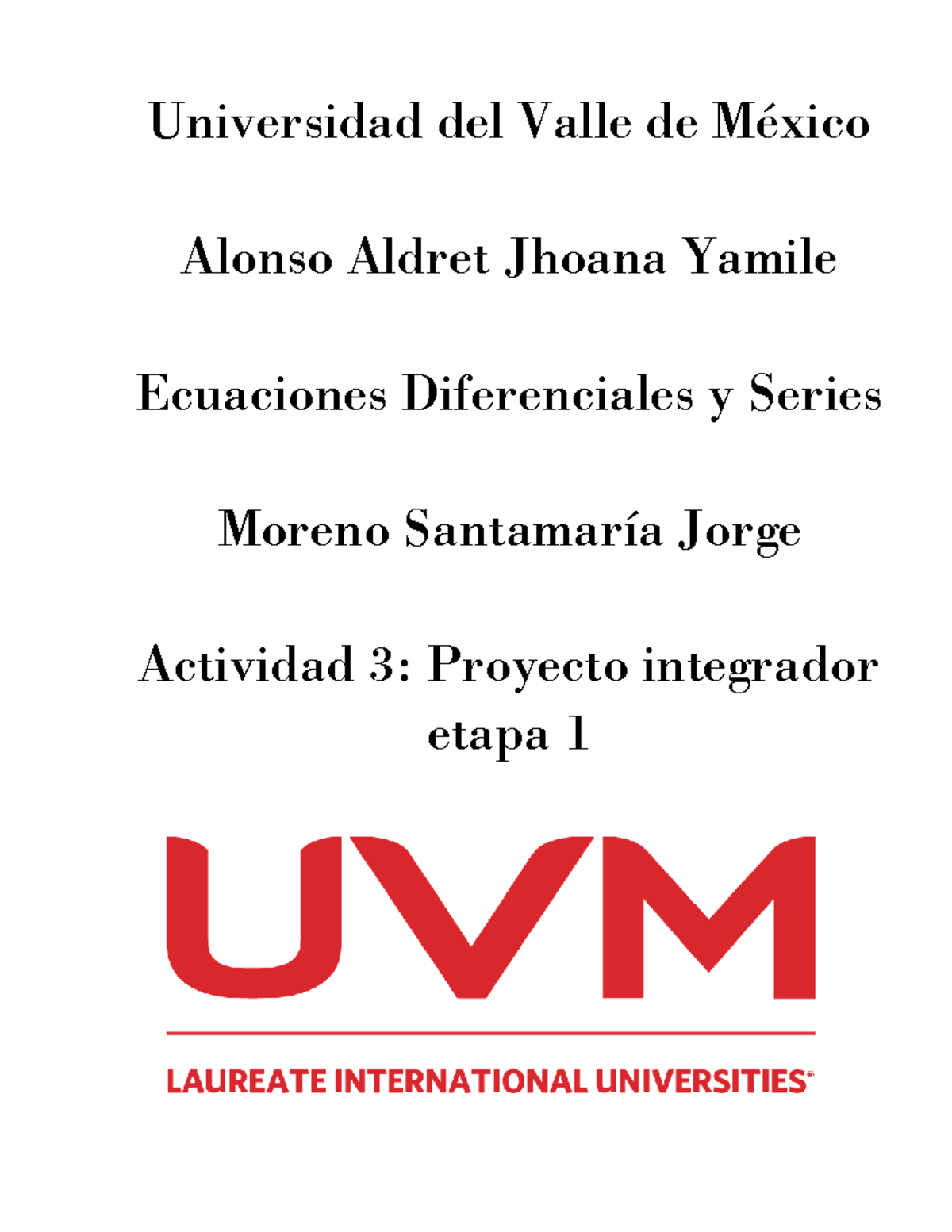 A3 JYAA Ecuaciones - Universidad del Valle de México Alonso Aldret ...