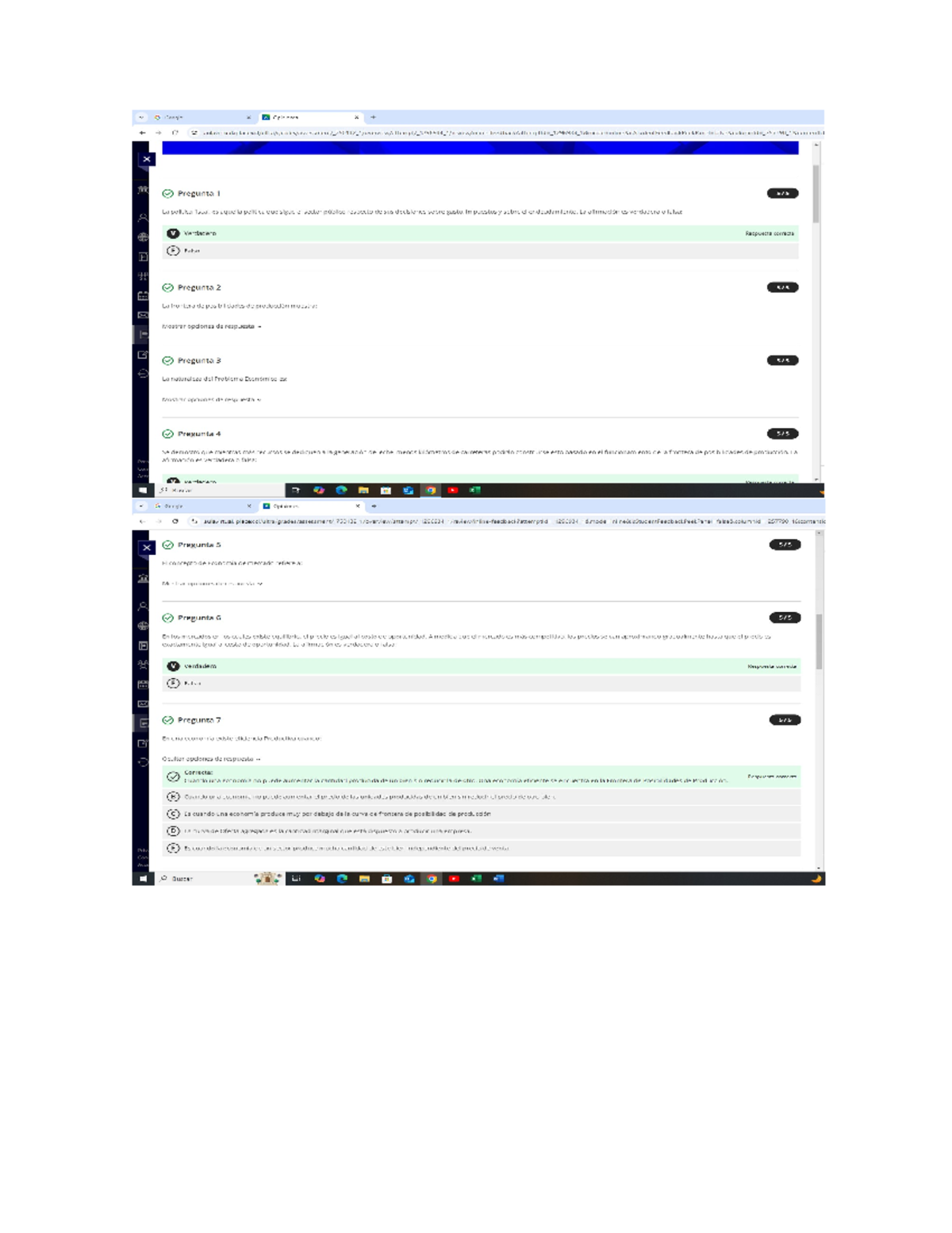 Primera prueba - G Google Opiniones x Pregunta 1 La política fiscal, es aquella política que ...