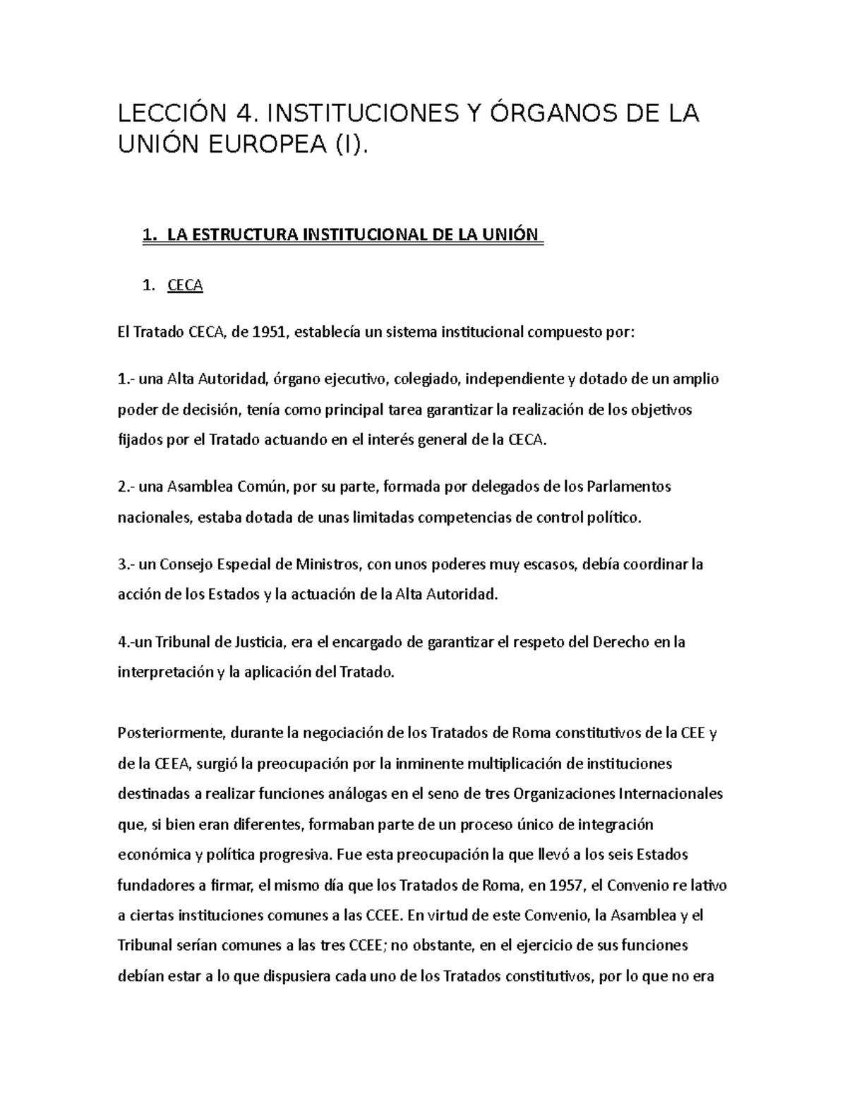 Lección 4. UE - LECCIÓN 4. INSTITUCIONES Y ÓRGANOS DE LA UNIÓN EUROPEA (I). 1. LA ESTRUCTURA ...
