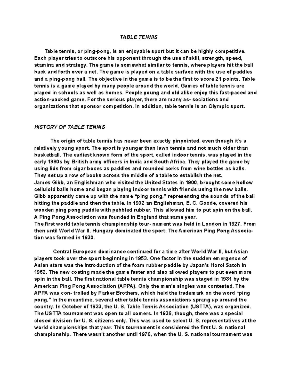PE 101 Table Tennis - TABLE TENNIS Table tennis, or ping-pong, is an ...